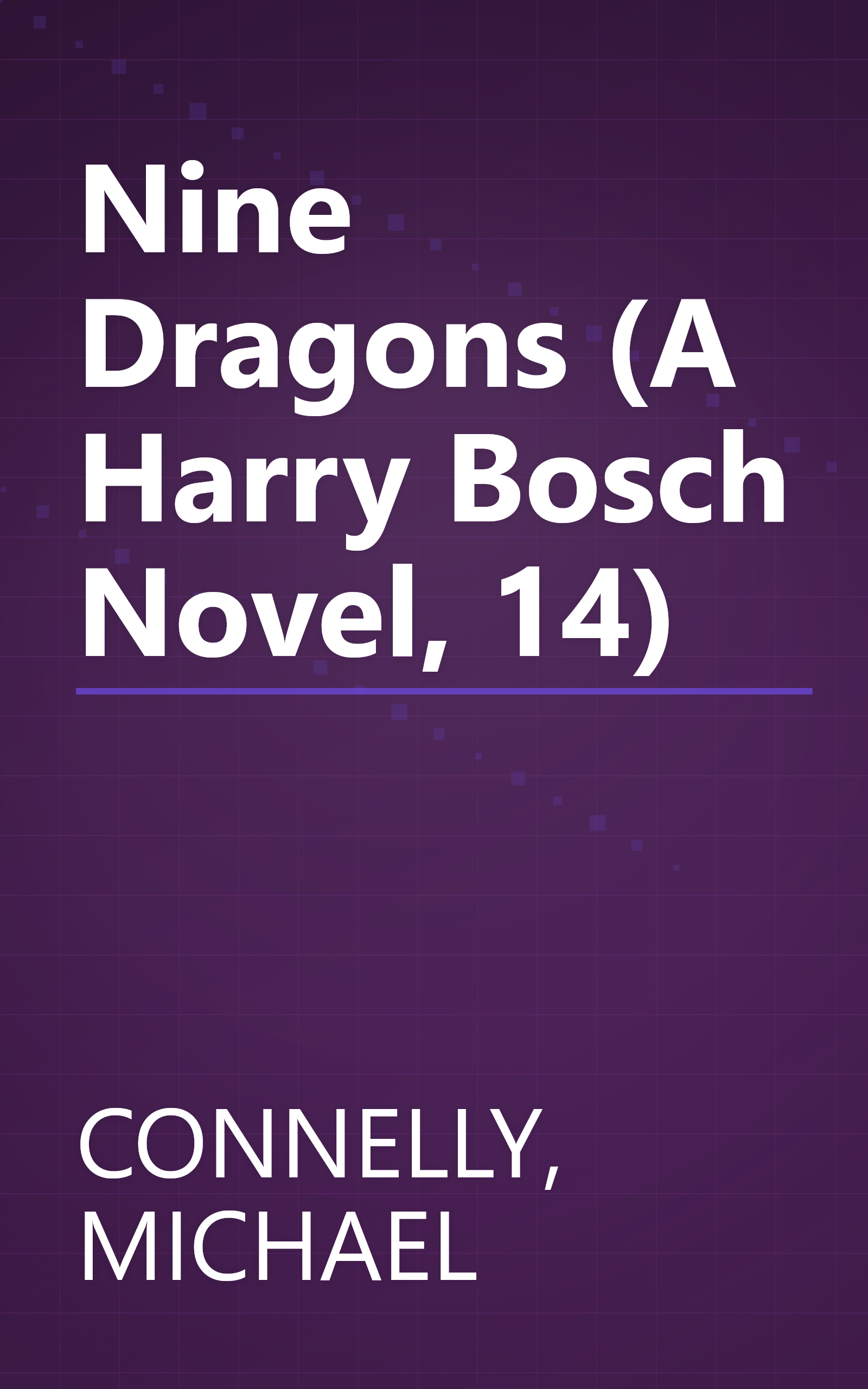 Nine Dragons (A Harry Bosch Novel, 14) book cover