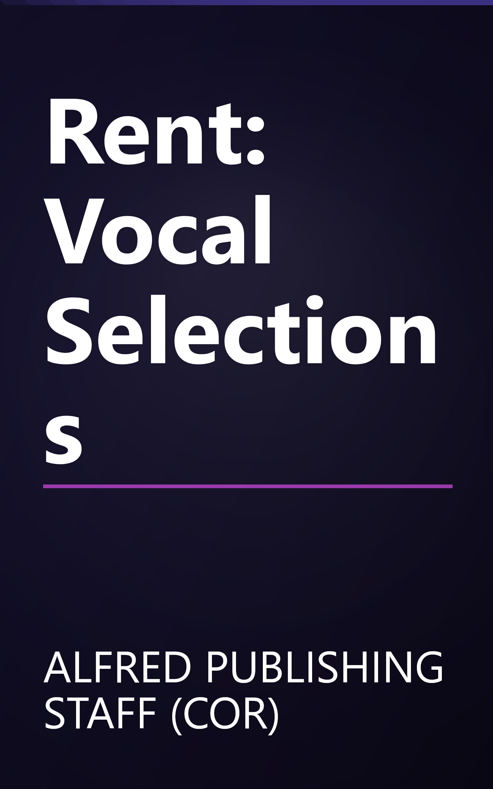 Rent: Vocal Selections book cover