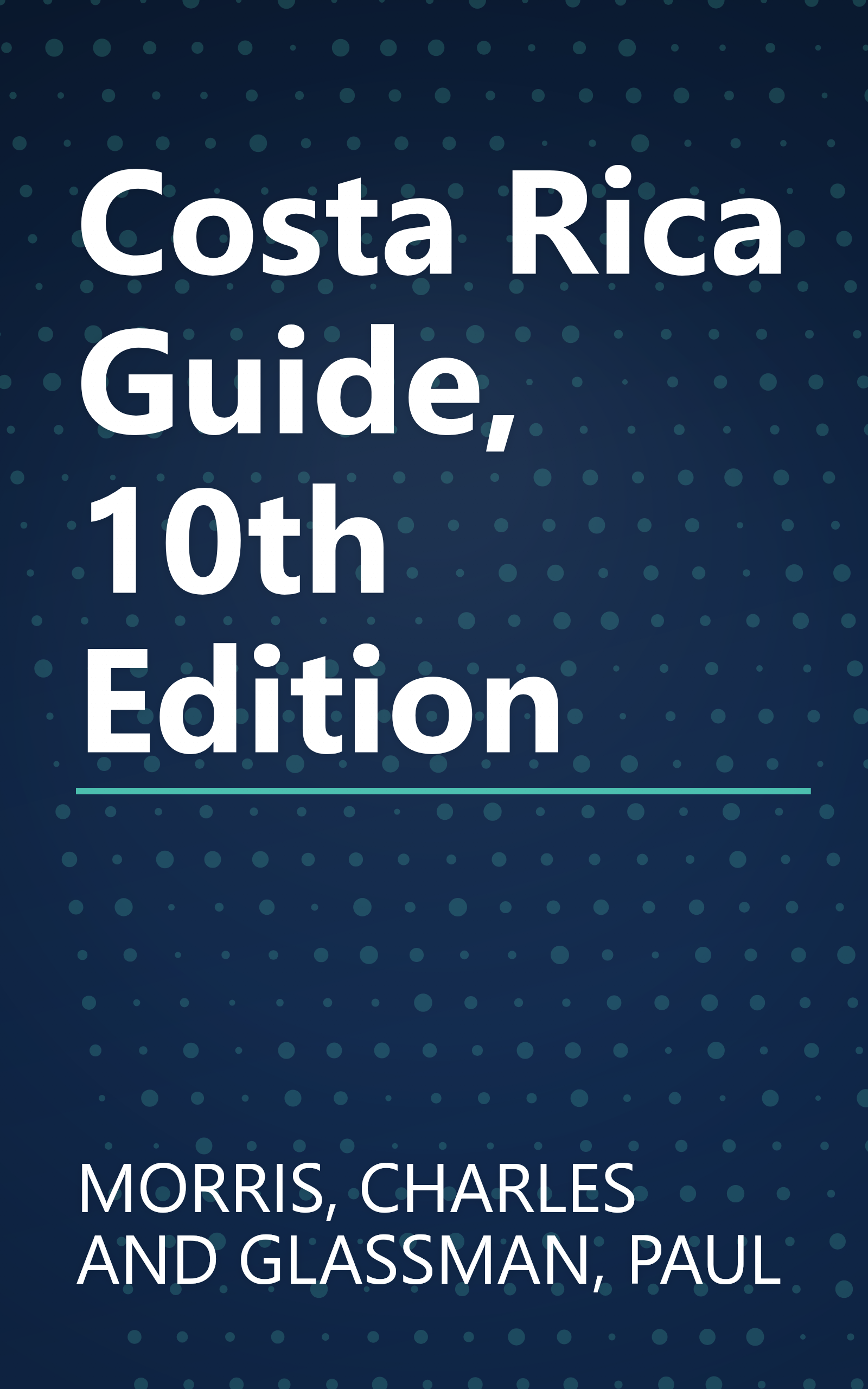 Costa Rica Guide, 10th Edition book cover