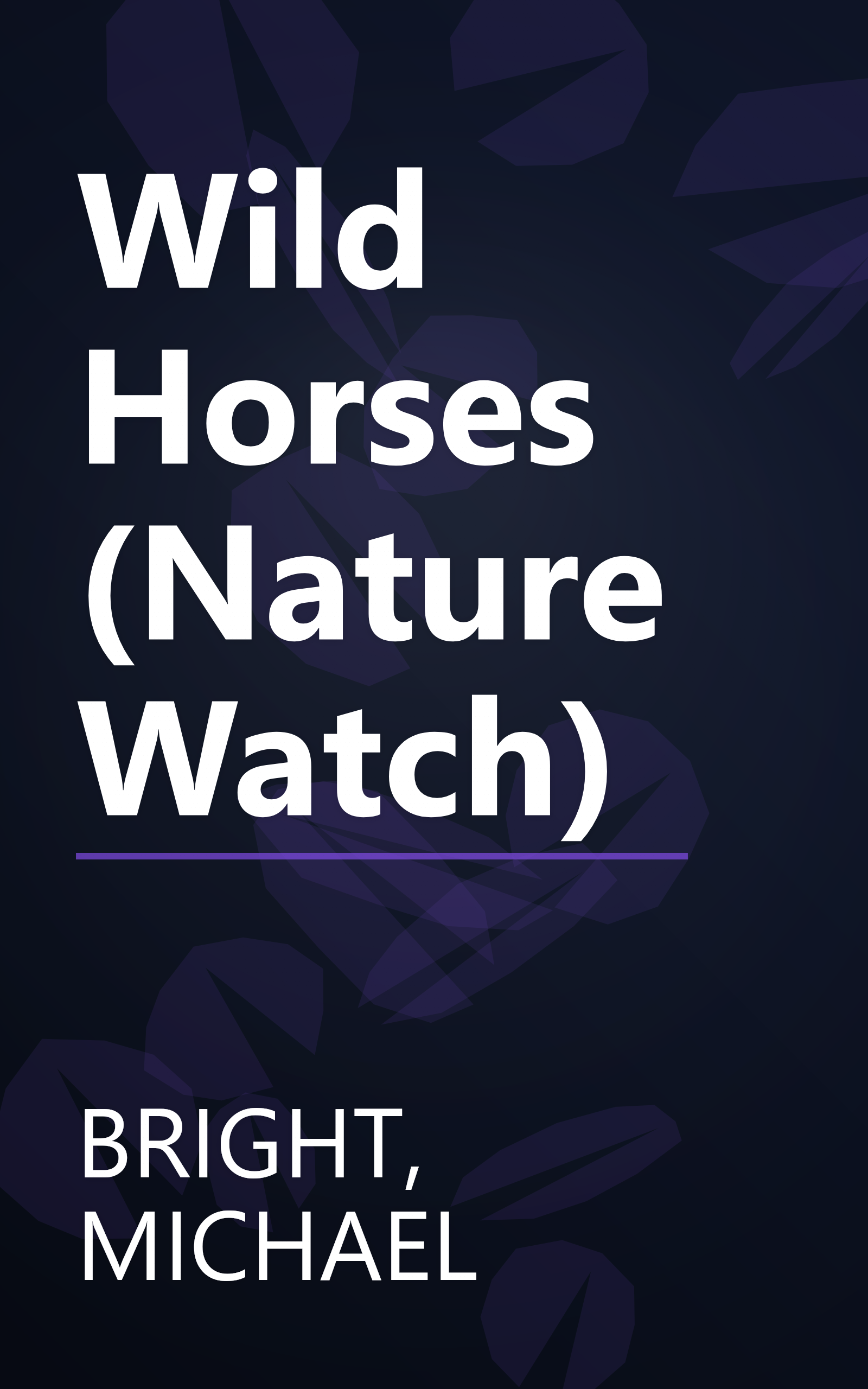 Wild Horses (Nature Watch) book cover