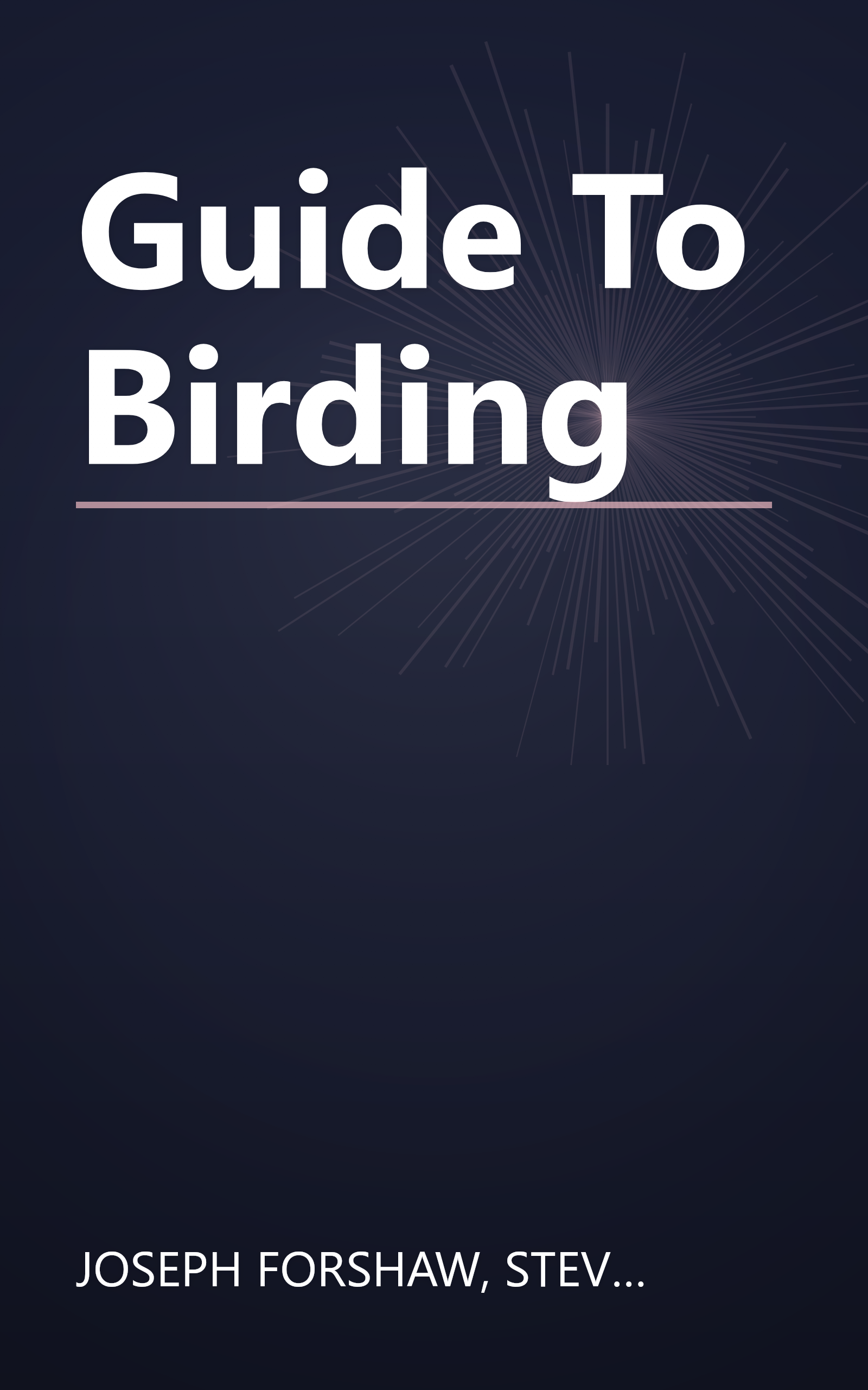 Guide To Birding book cover
