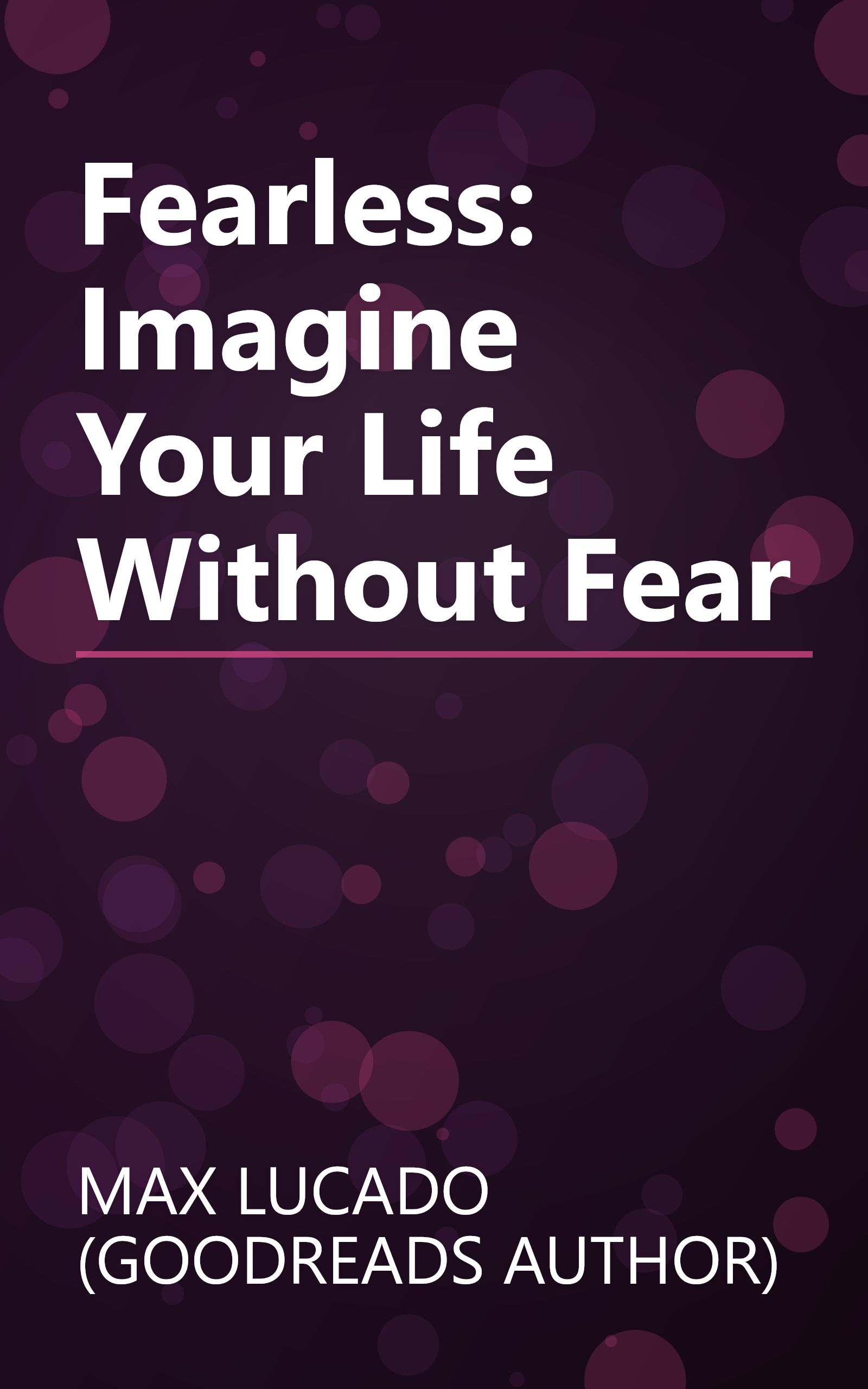 Fearless: Imagine Your Life Without Fear book cover