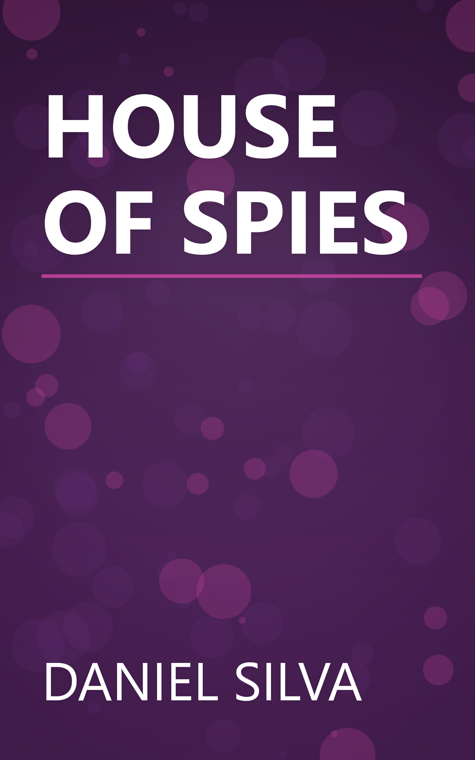 HOUSE OF SPIES book cover