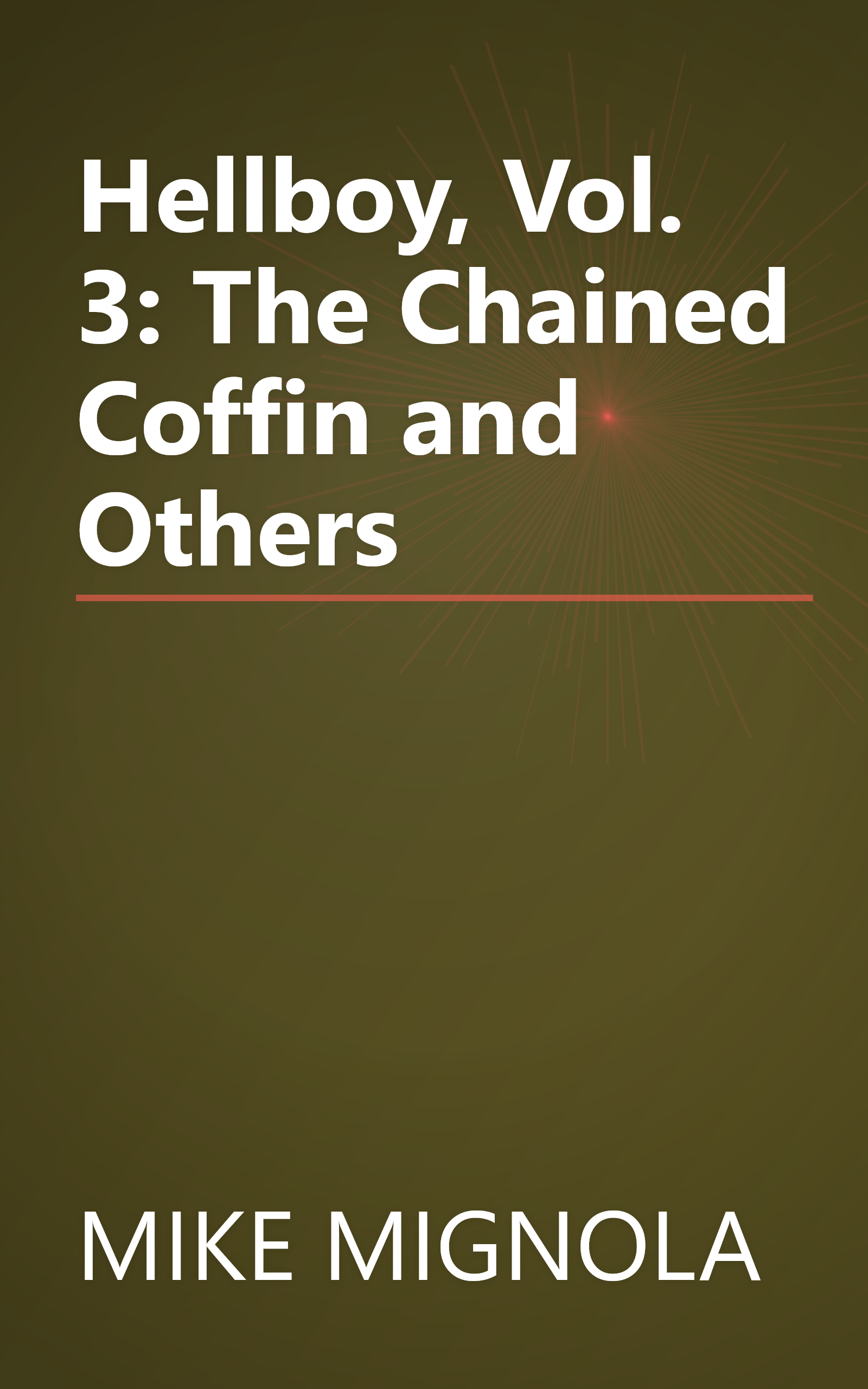 Hellboy, Vol. 3: The Chained Coffin and Others book cover