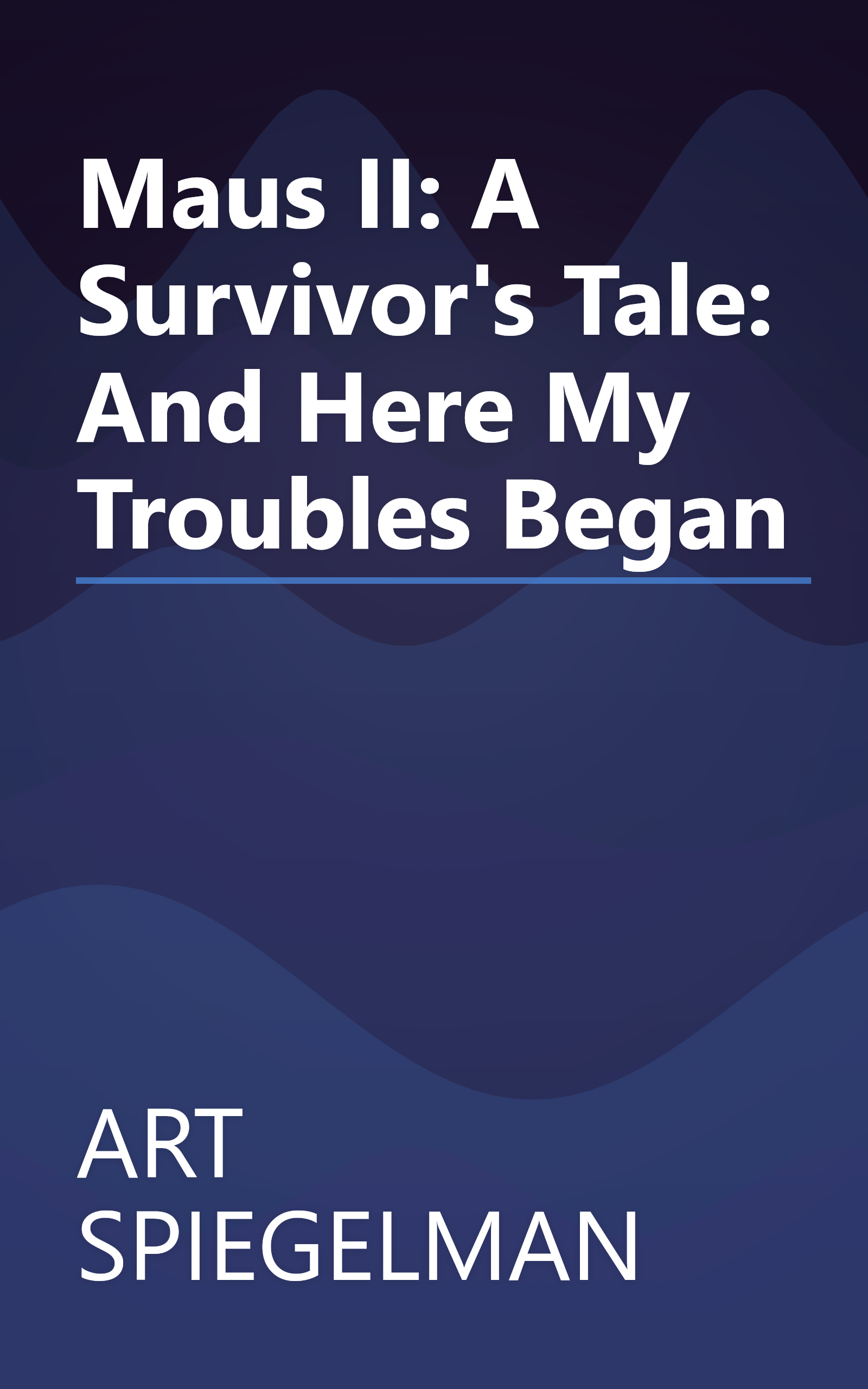 Maus II: A Survivor's Tale: And Here My Troubles Began book cover