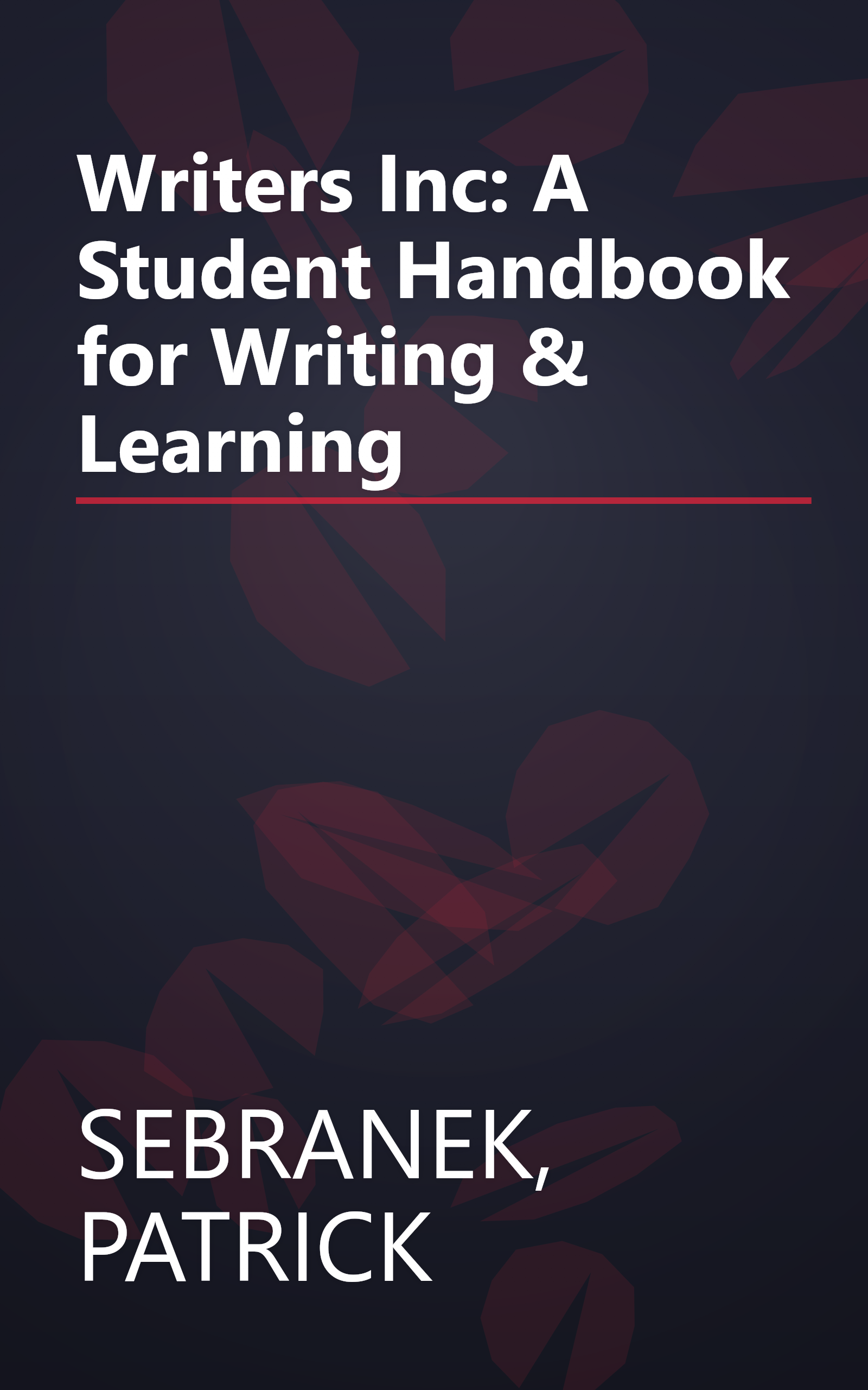 Writers Inc: A Student Handbook for Writing & Learning book cover