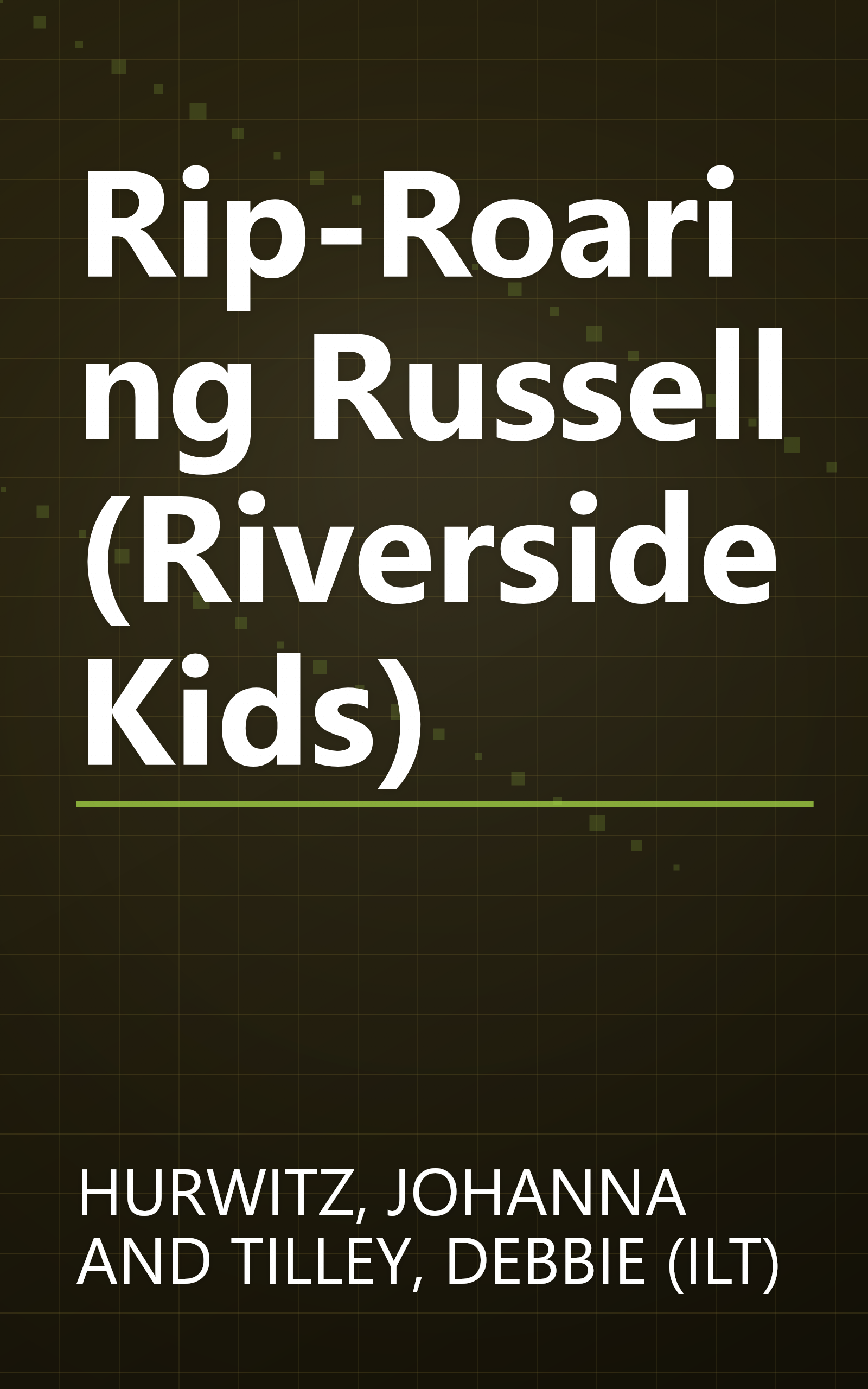 Rip-Roaring Russell (Riverside Kids) book cover