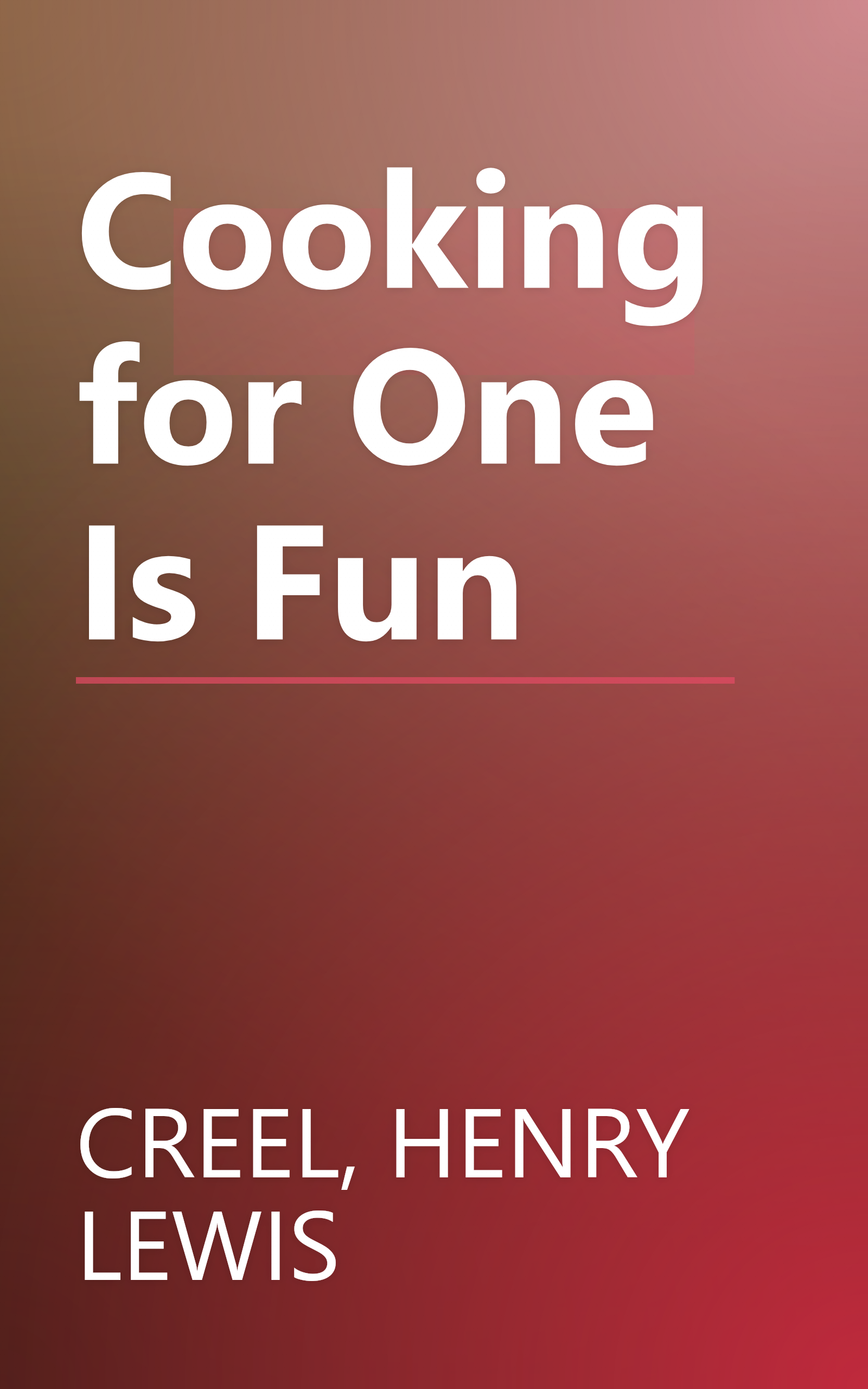 Cooking for One Is Fun book cover