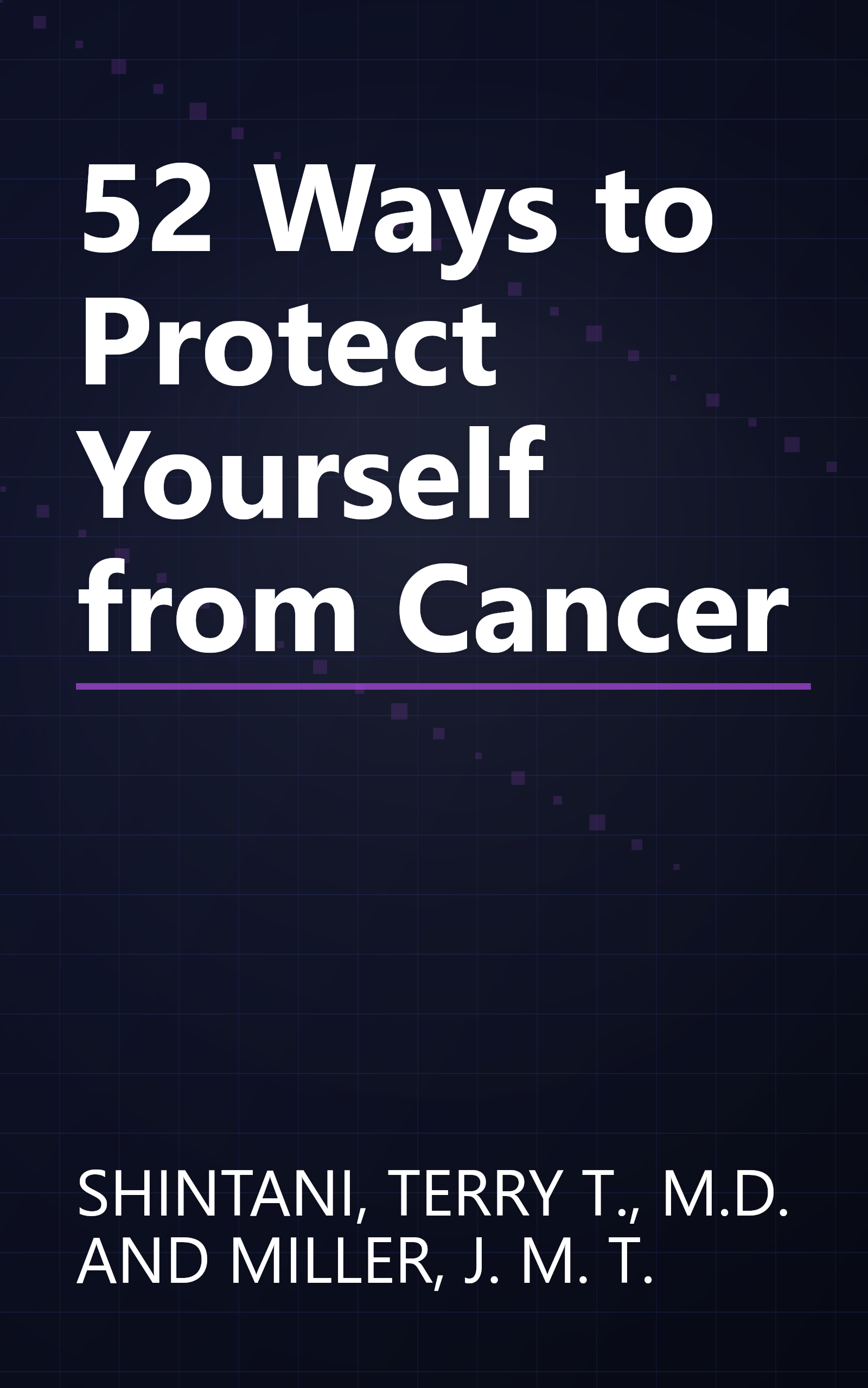 52 Ways to Protect Yourself from Cancer book cover