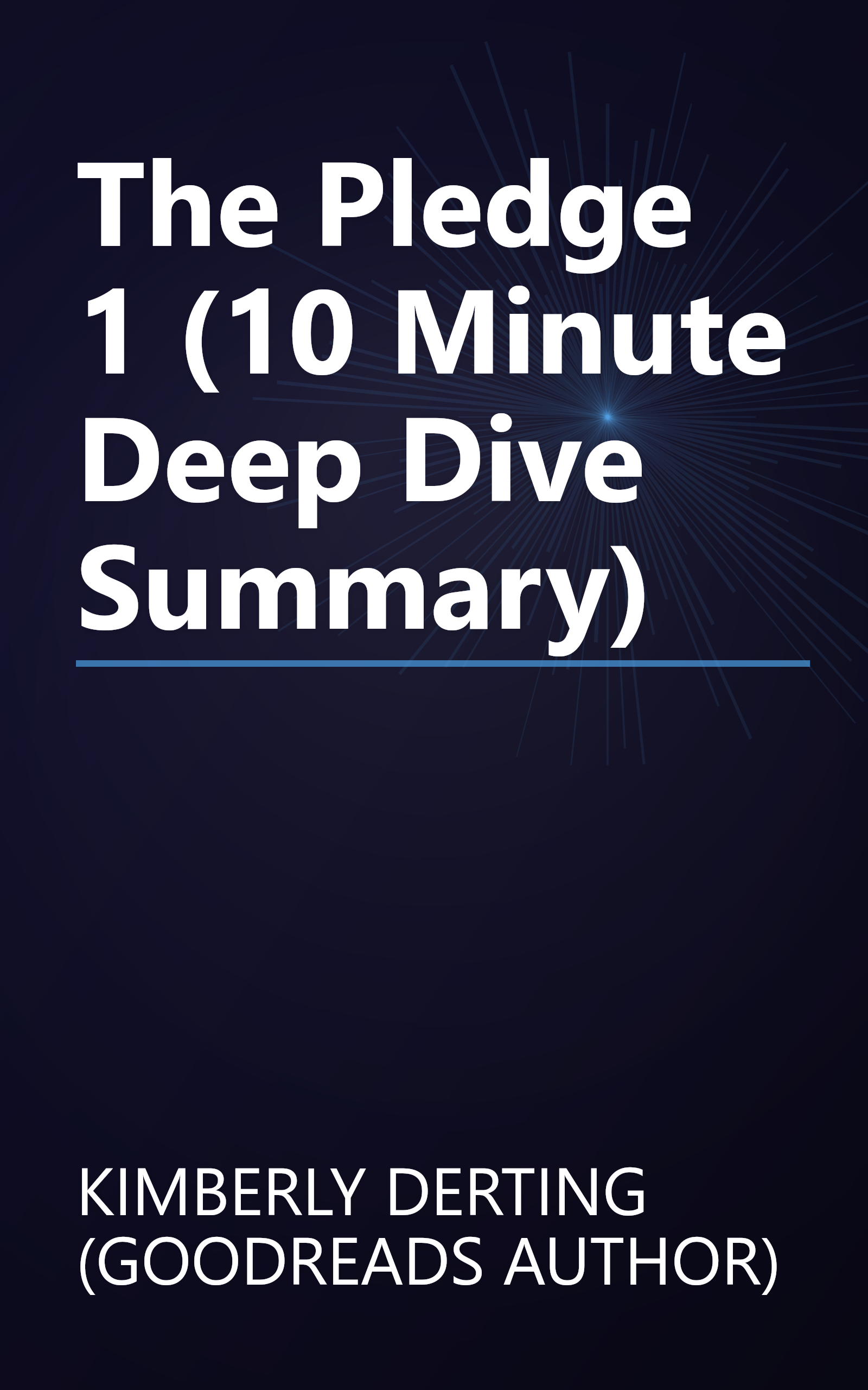 The Pledge 1 (10 Minute   Deep Dive Summary) book cover