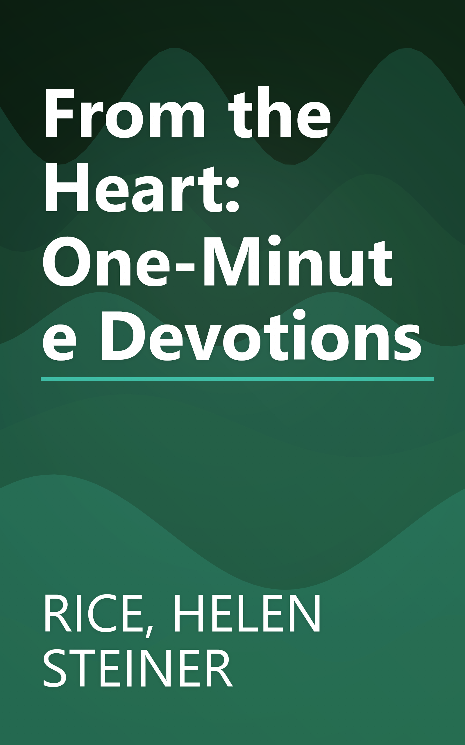 From the Heart: One-Minute Devotions book cover