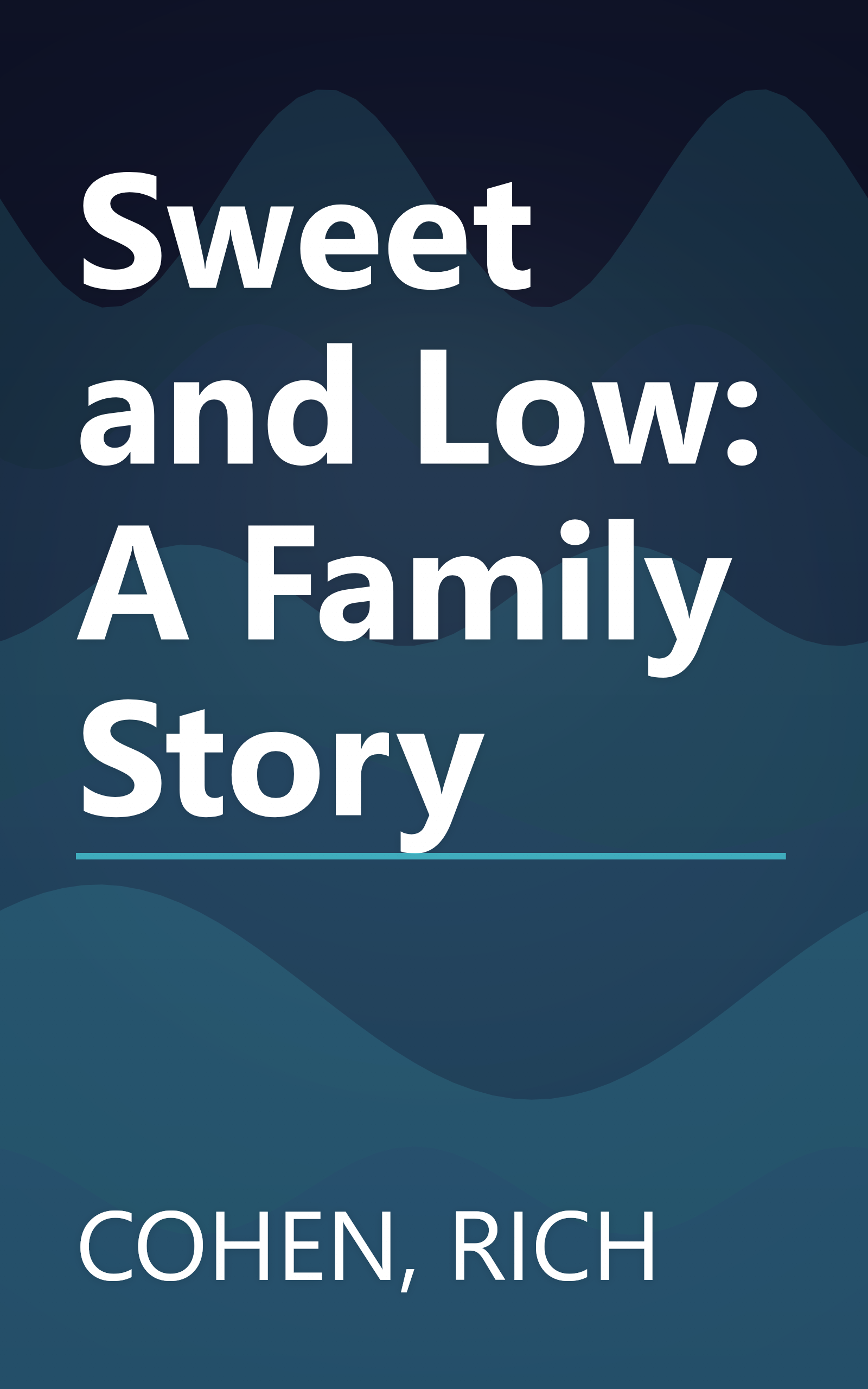 Sweet and Low: A Family Story book cover