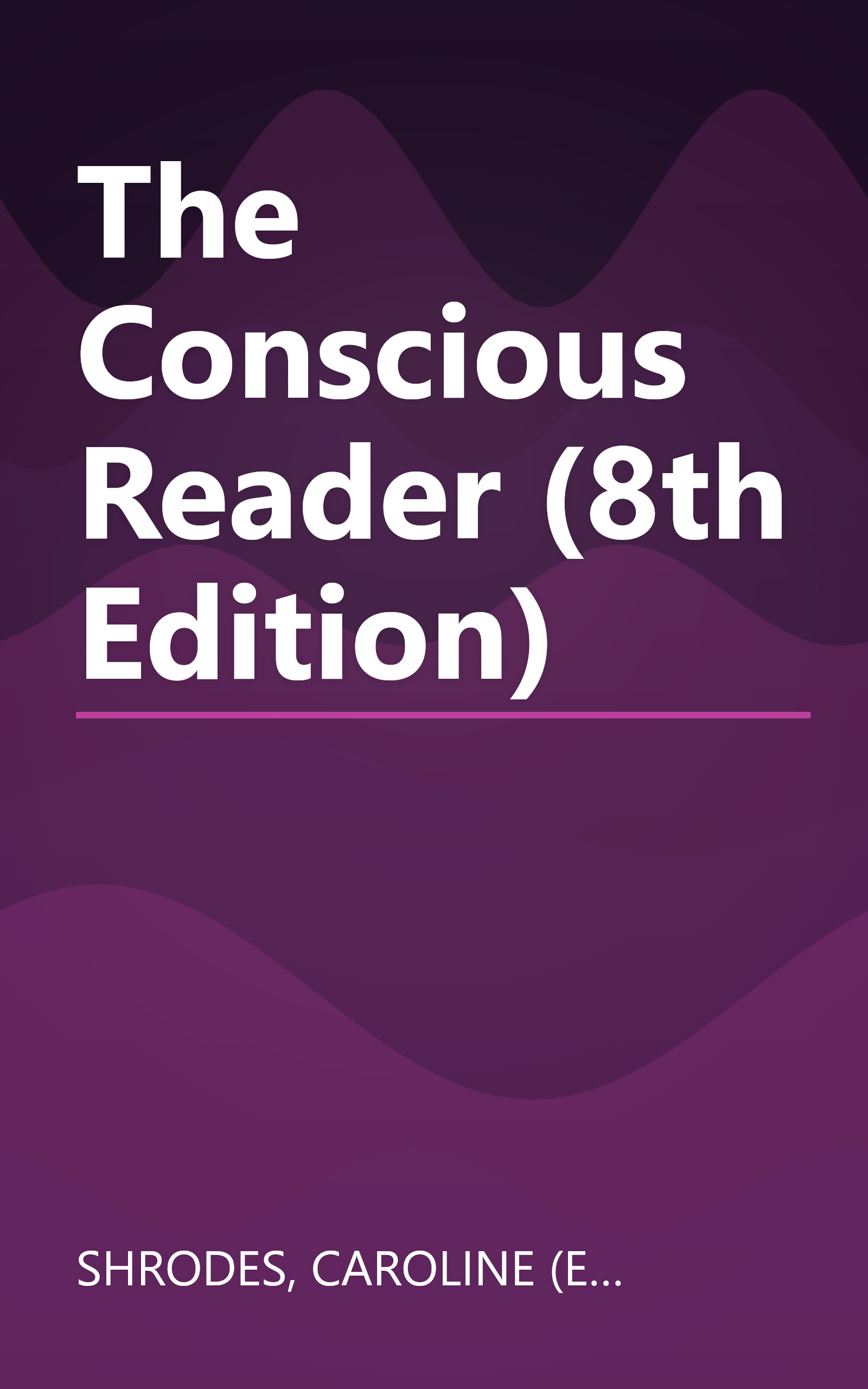 The Conscious Reader (8th Edition) book cover