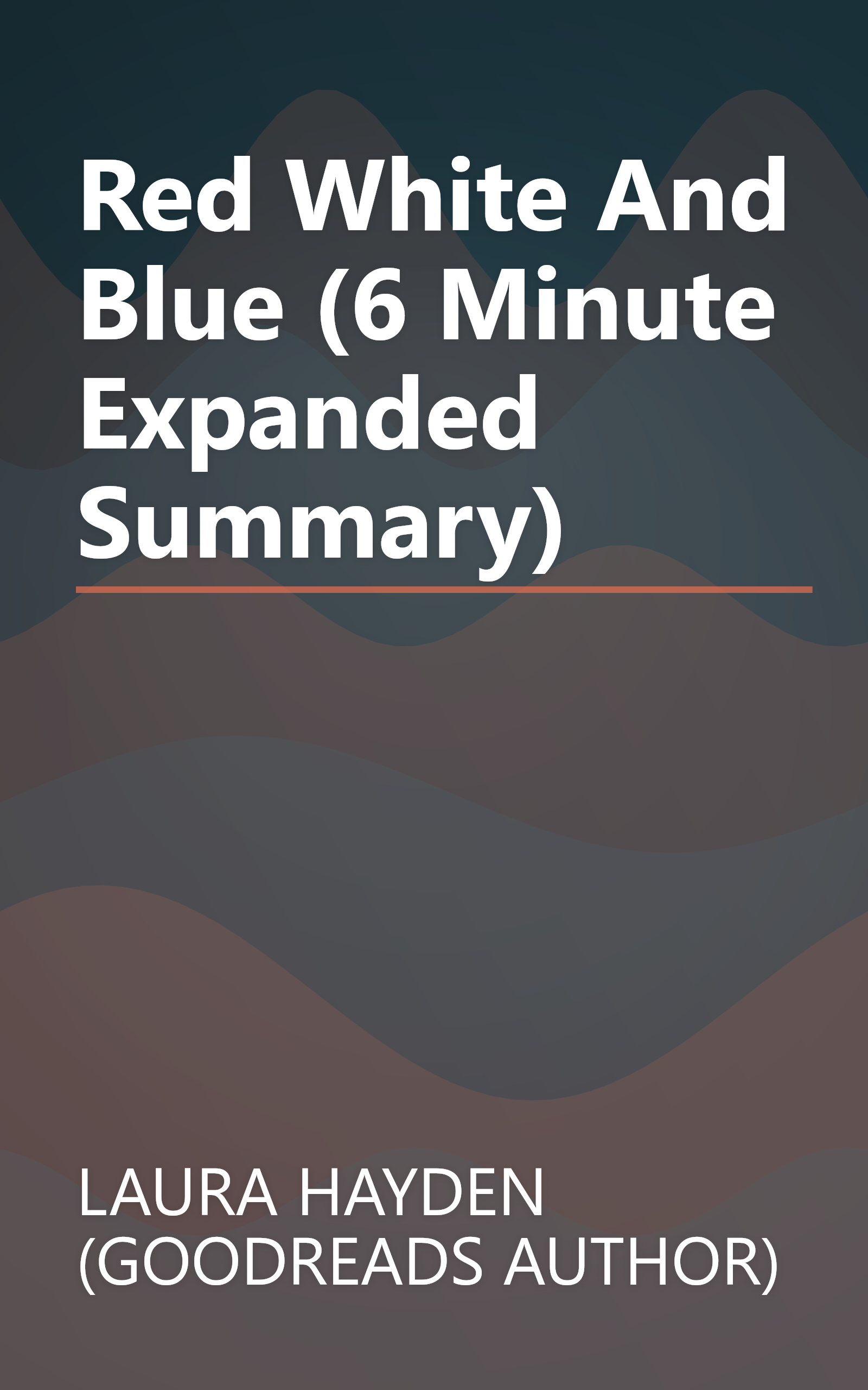 Red  White  And Blue (6 Minute   Expanded Summary) book cover