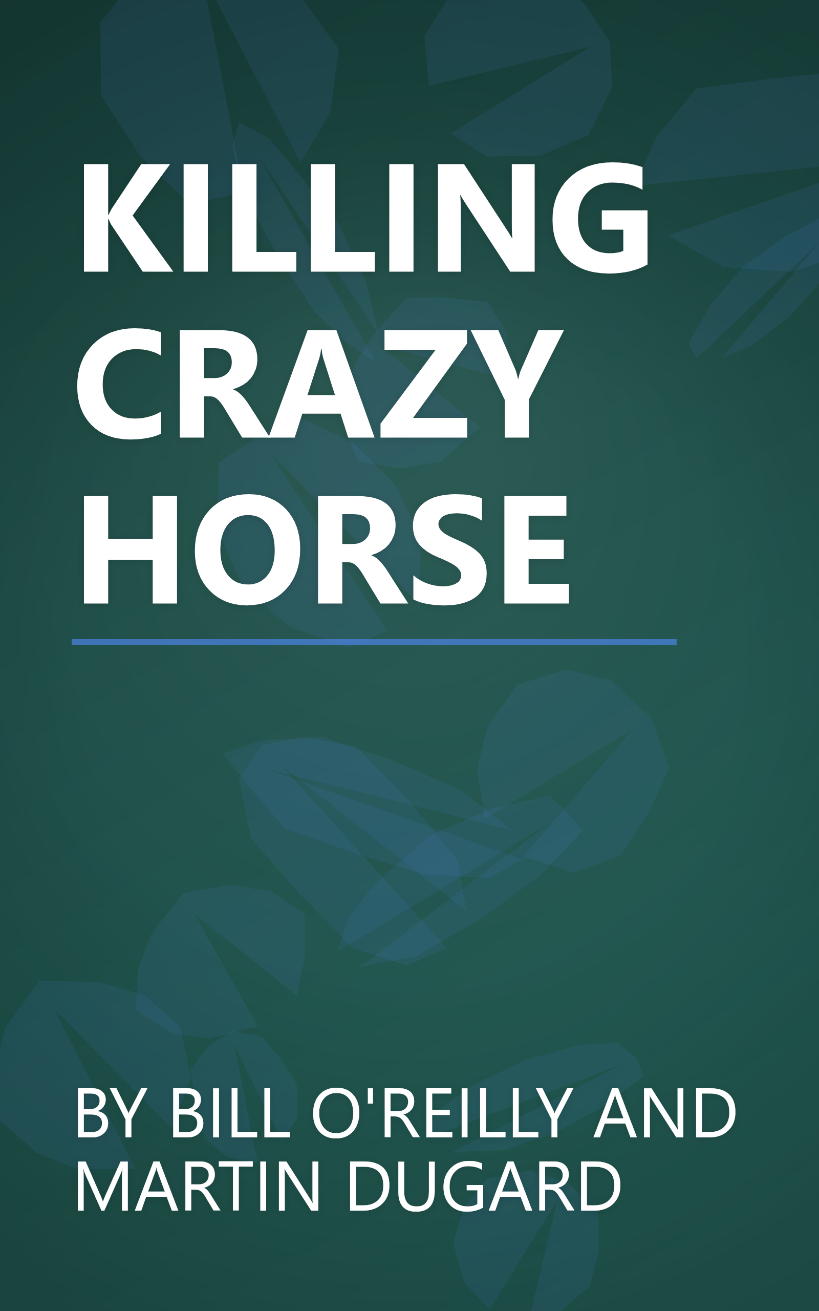 KILLING CRAZY HORSE book cover