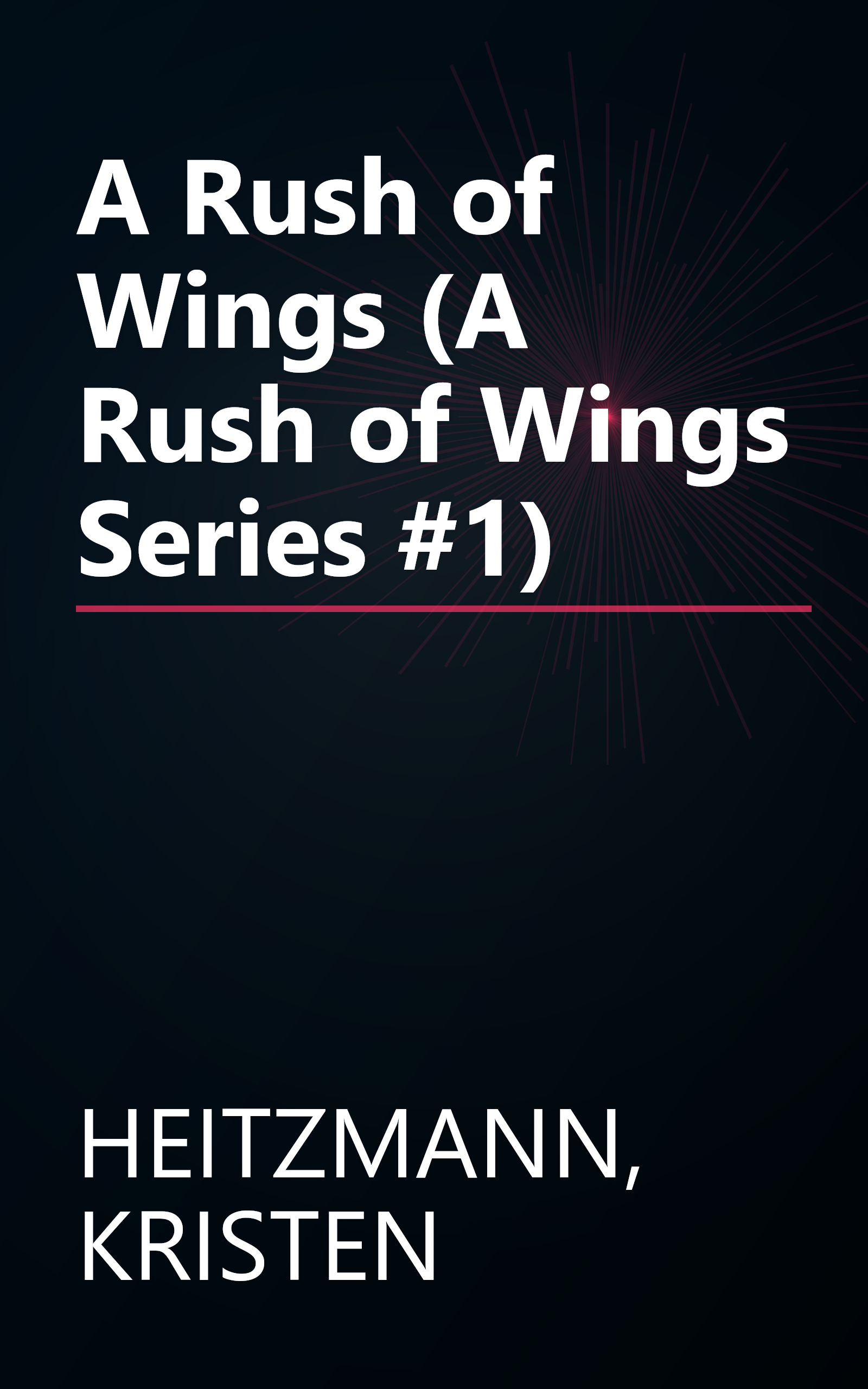 A Rush of Wings (A Rush of Wings Series #1) book cover