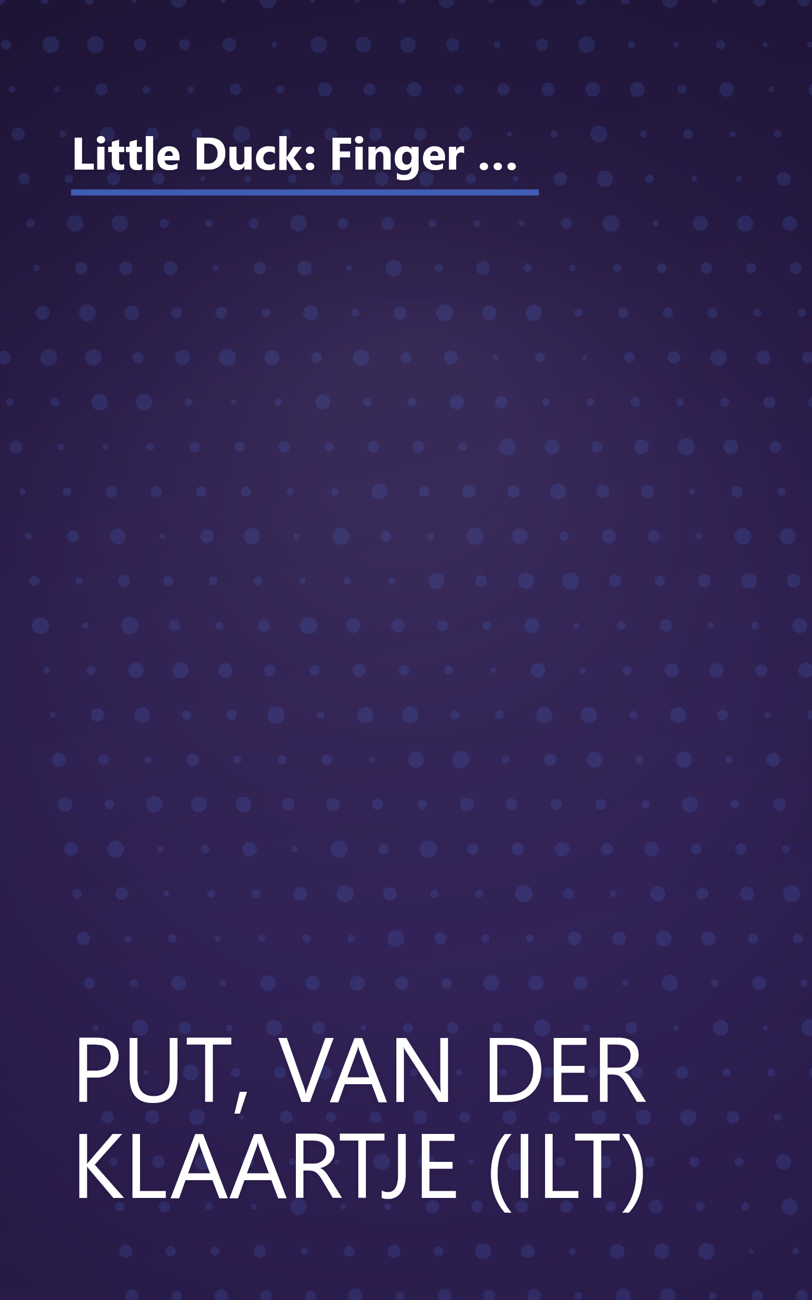 Little Duck: Finger Puppet Book: (Finger Puppet Book for Toddlers and Babies, Baby Books for First Year, Animal Finger Puppets) (Little Finger Puppet Board Books, FING) book cover