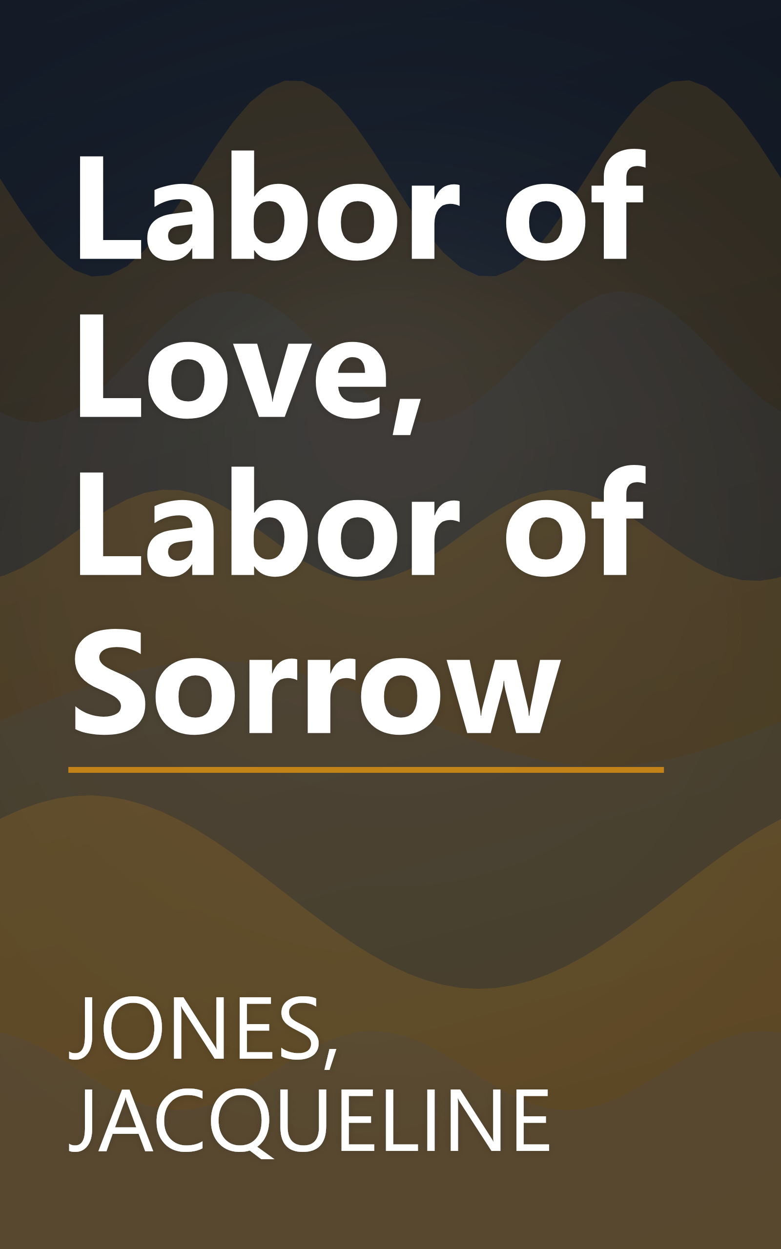 Labor of Love, Labor of Sorrow book cover
