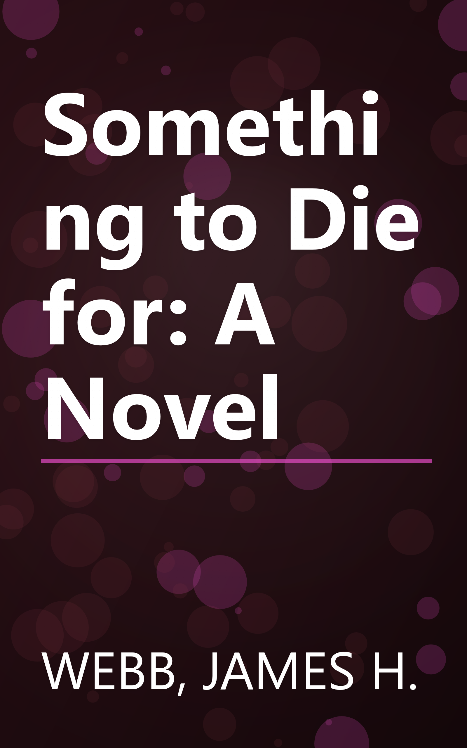 Something to Die for: A Novel book cover