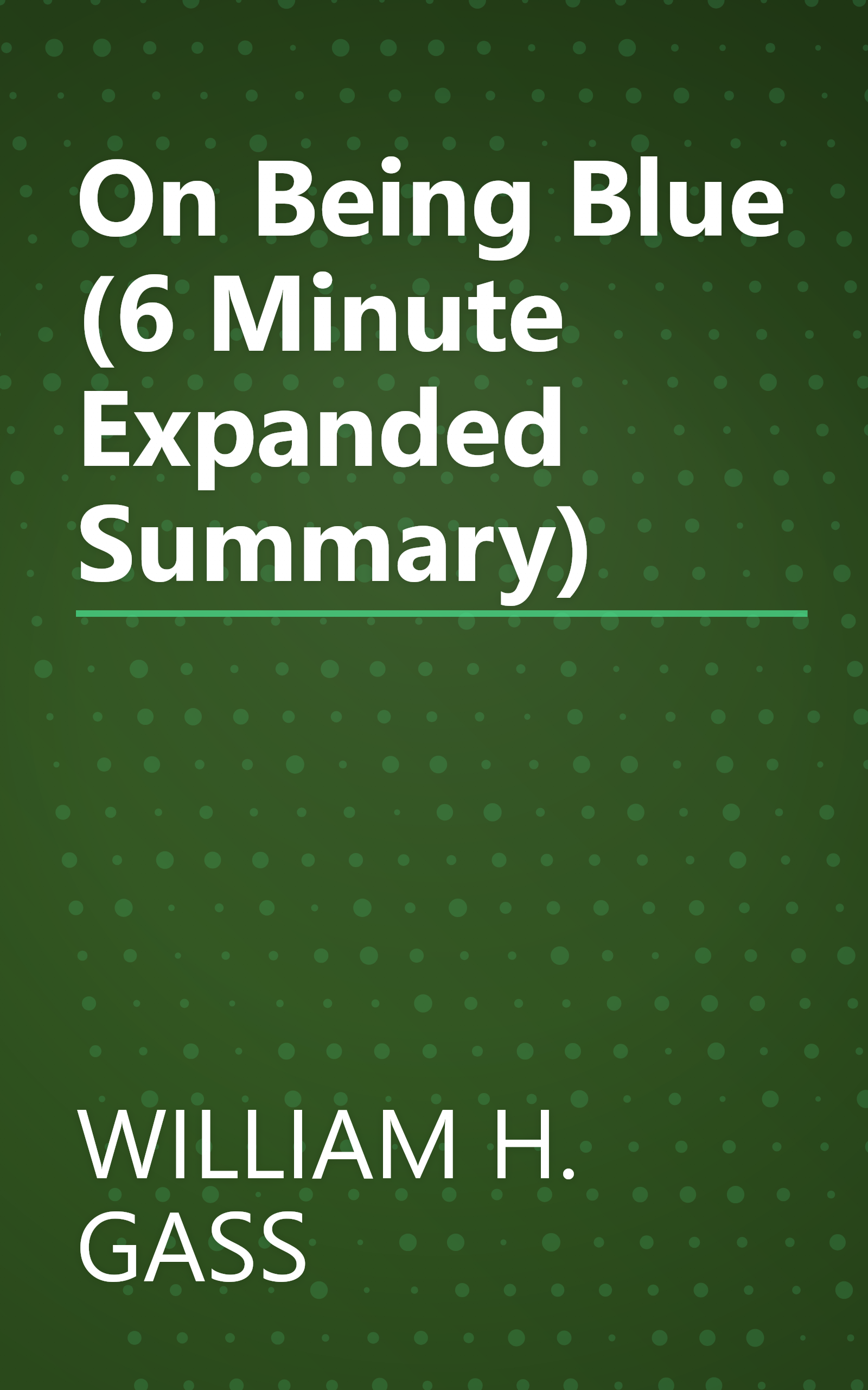 On Being Blue (6 Minute   Expanded Summary) book cover