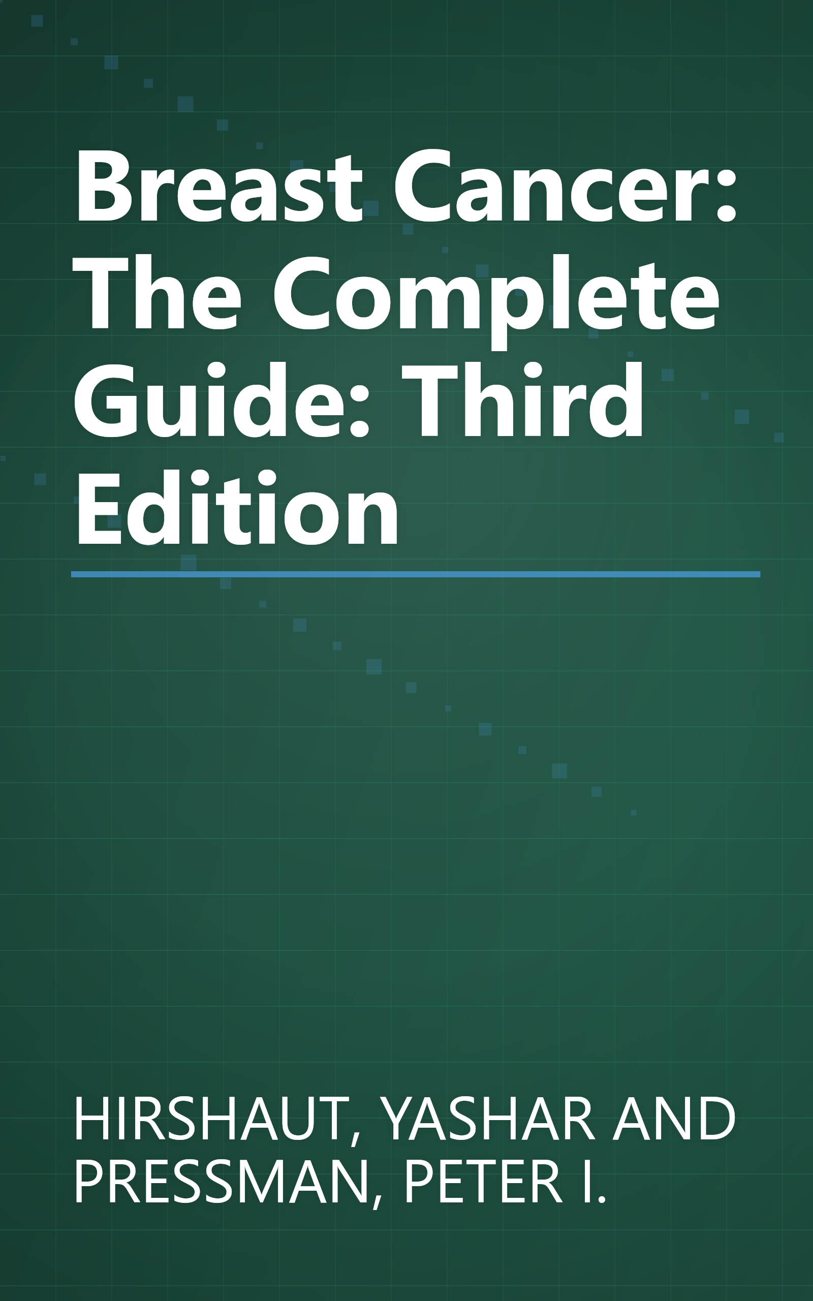 Breast Cancer: The Complete Guide: Third Edition book cover
