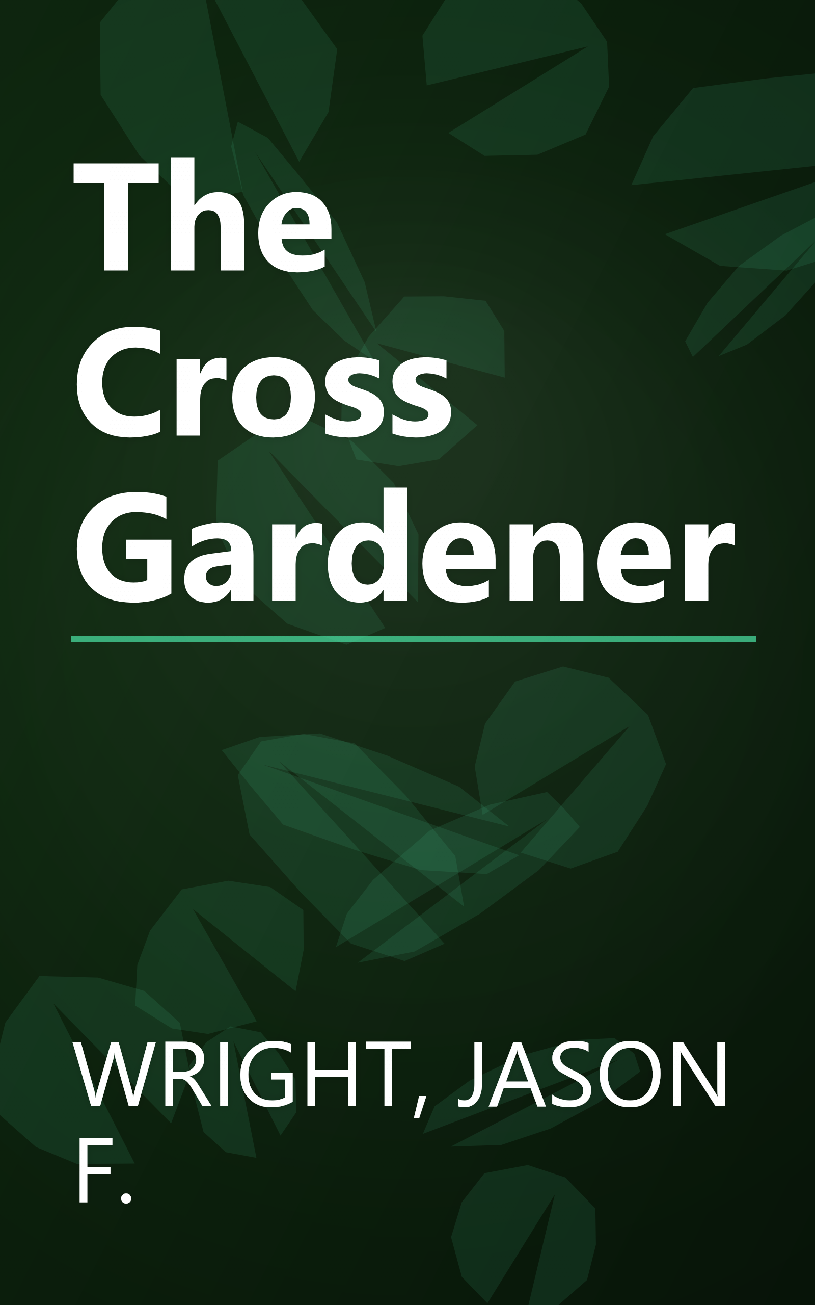 The Cross Gardener book cover