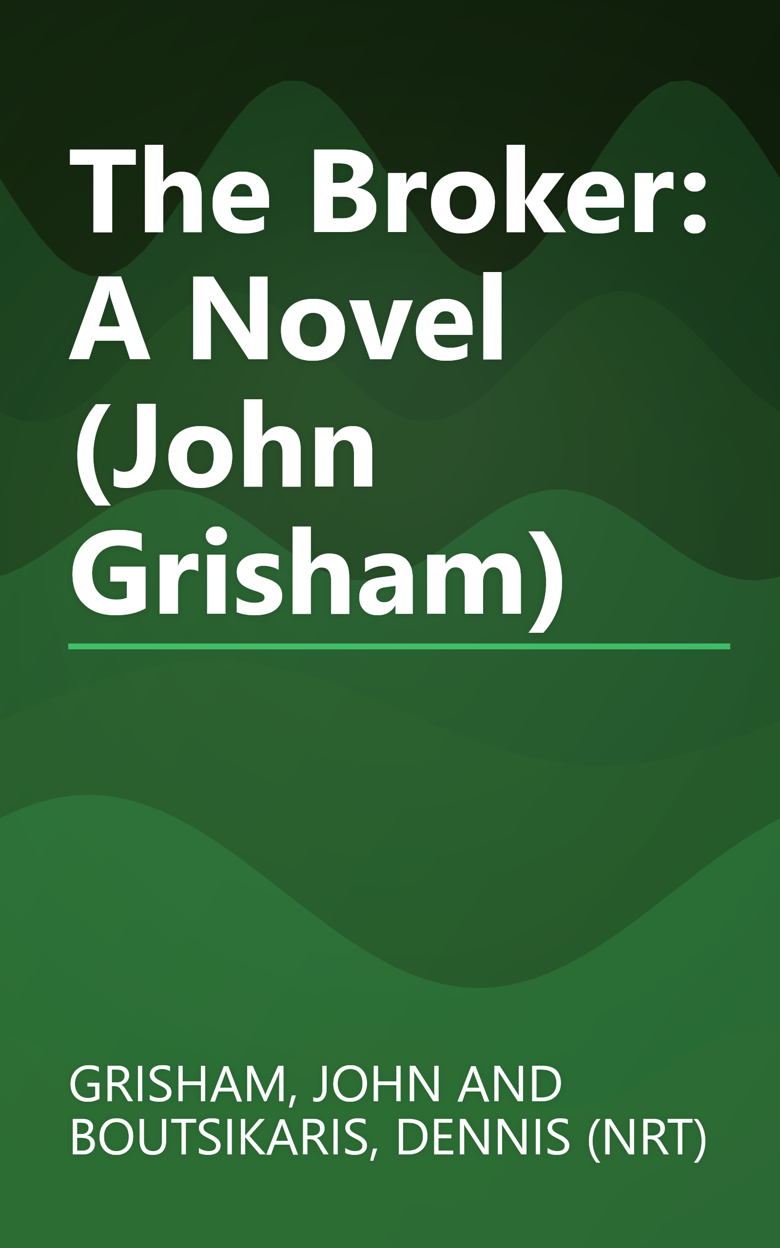The Broker: A Novel (John Grisham) book cover