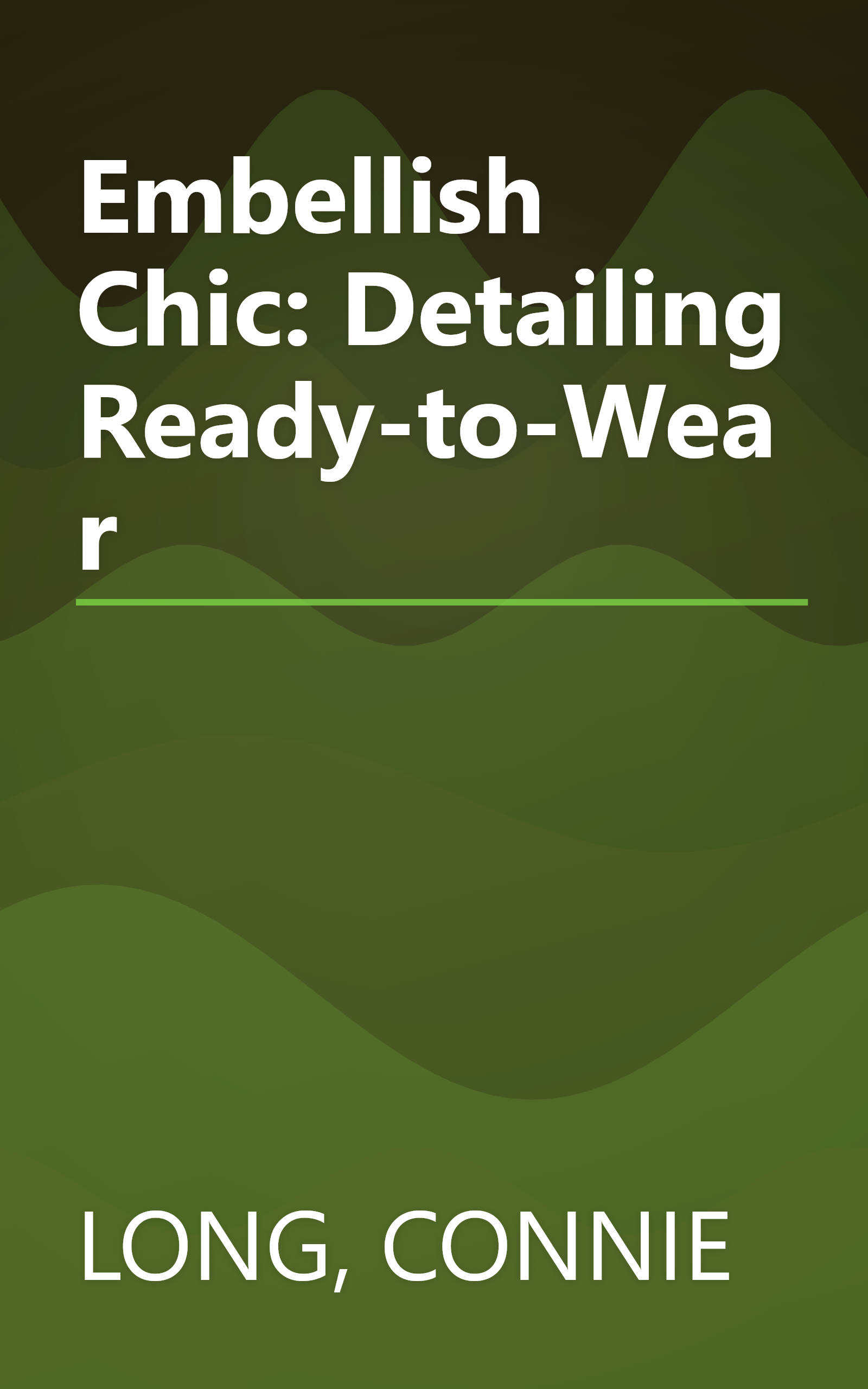 Embellish Chic: Detailing Ready-to-Wear book cover