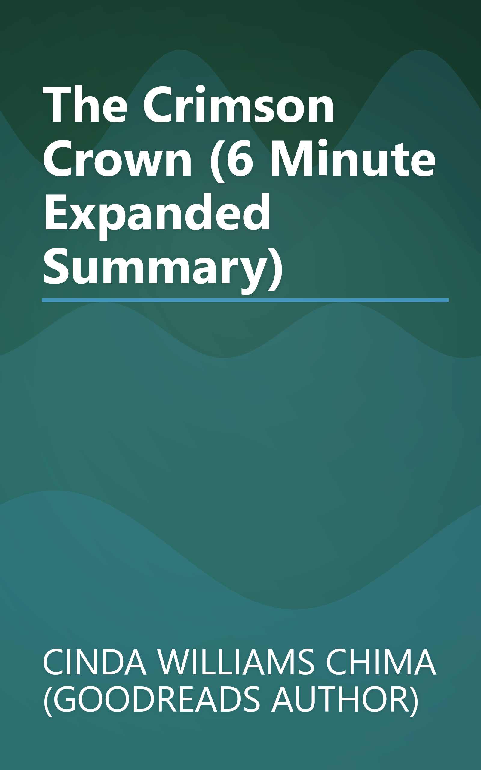 The Crimson Crown (6 Minute   Expanded Summary) book cover