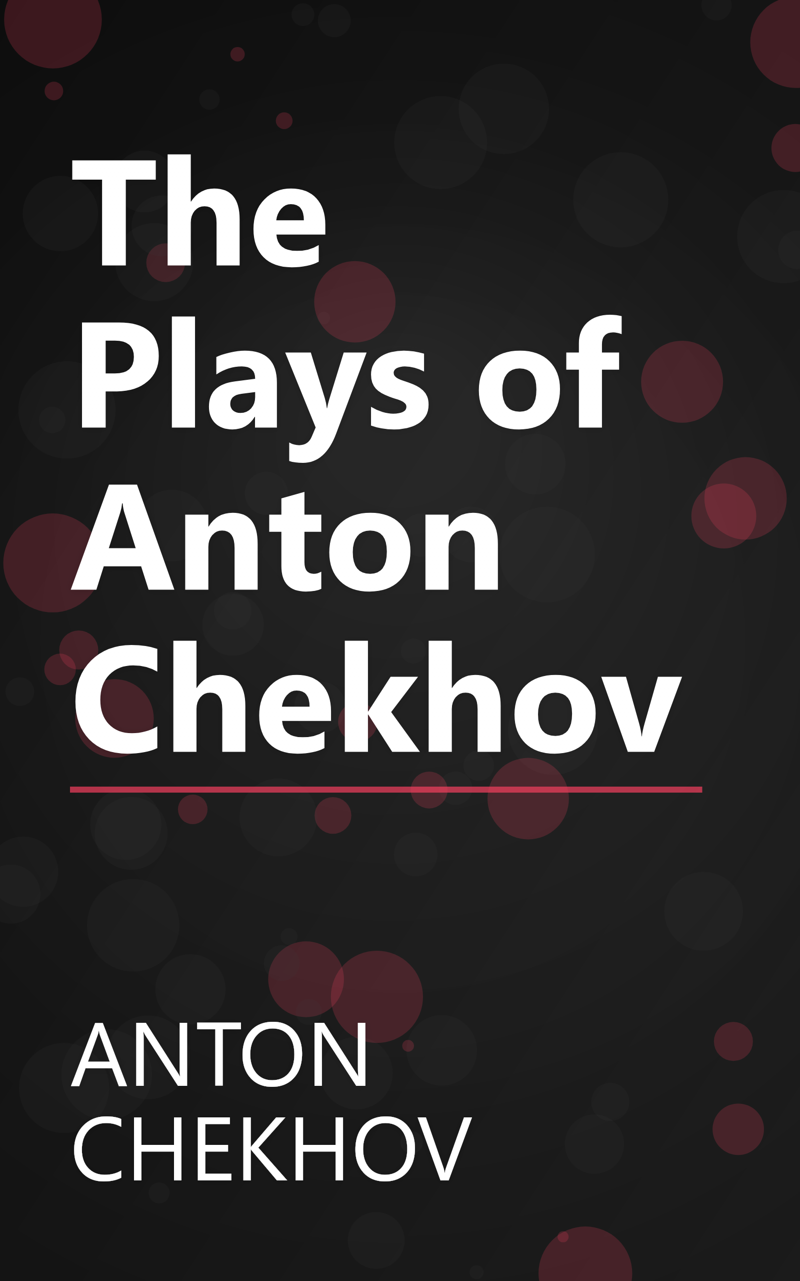 The Plays of Anton Chekhov book cover