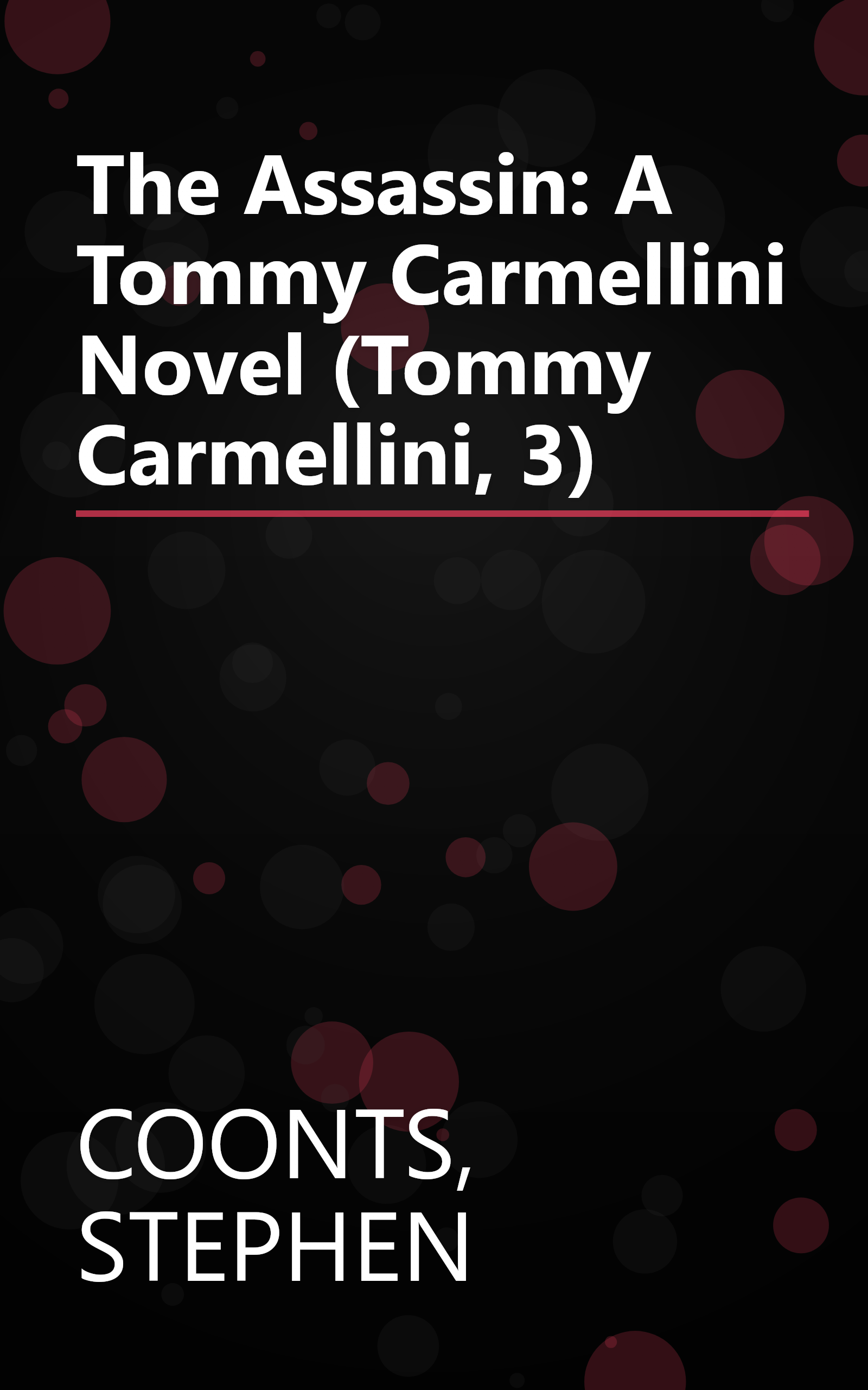 The Assassin: A Tommy Carmellini Novel (Tommy Carmellini, 3) book cover