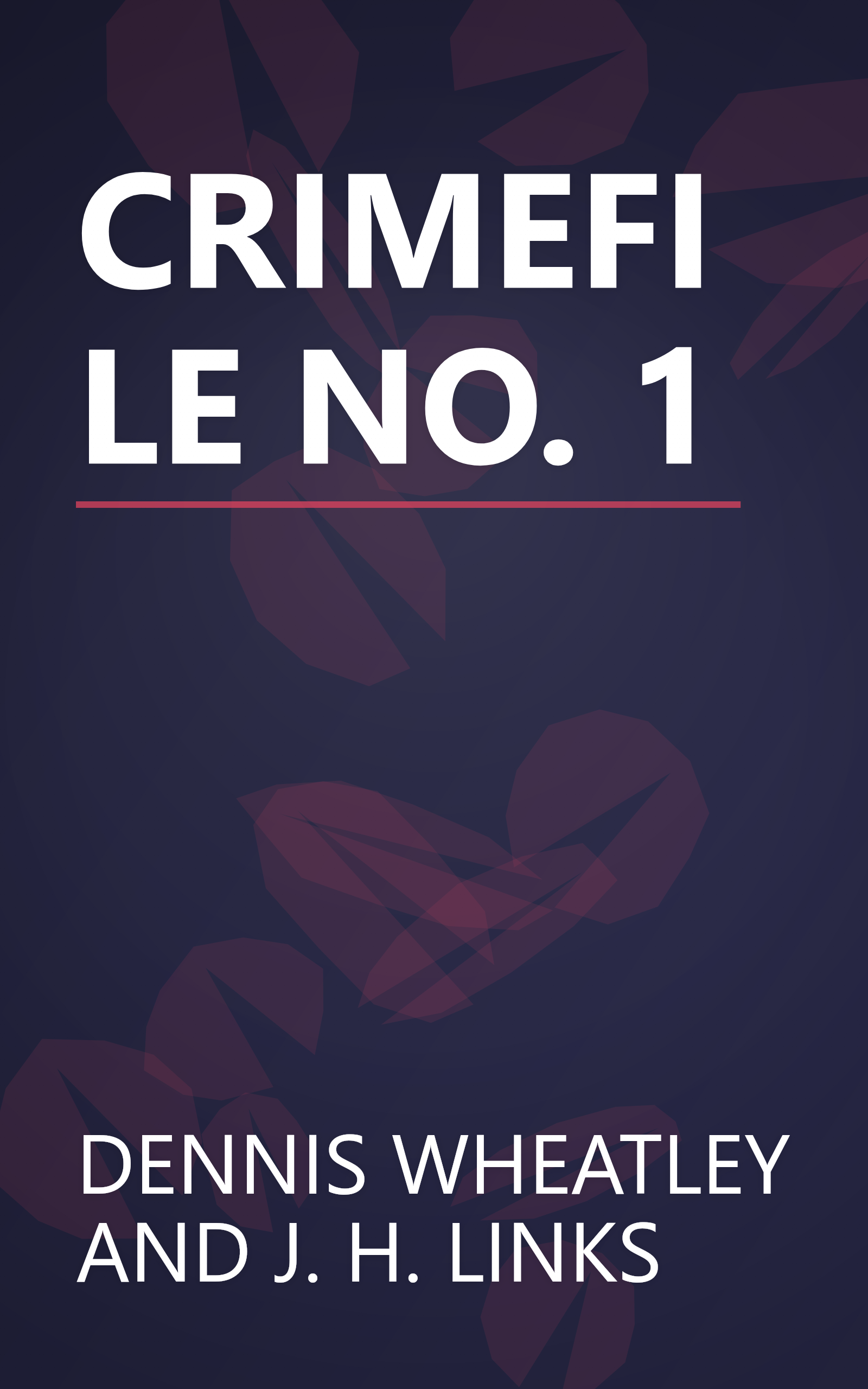 CRIMEFILE NO. 1 book cover