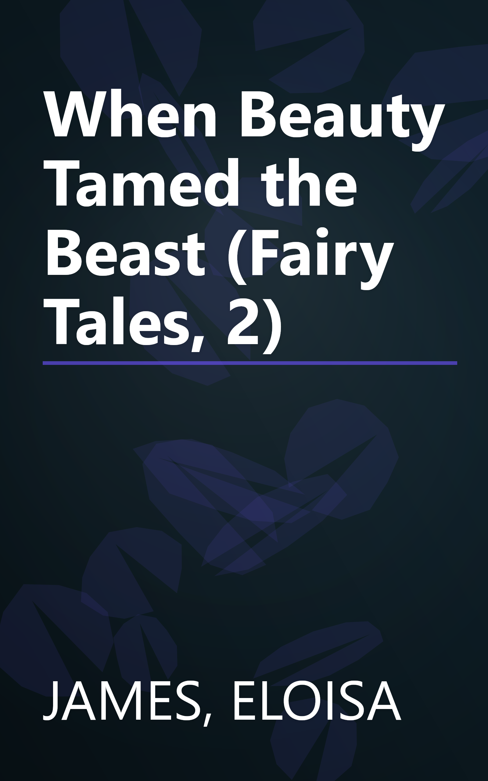 When Beauty Tamed the Beast (Fairy Tales, 2) book cover