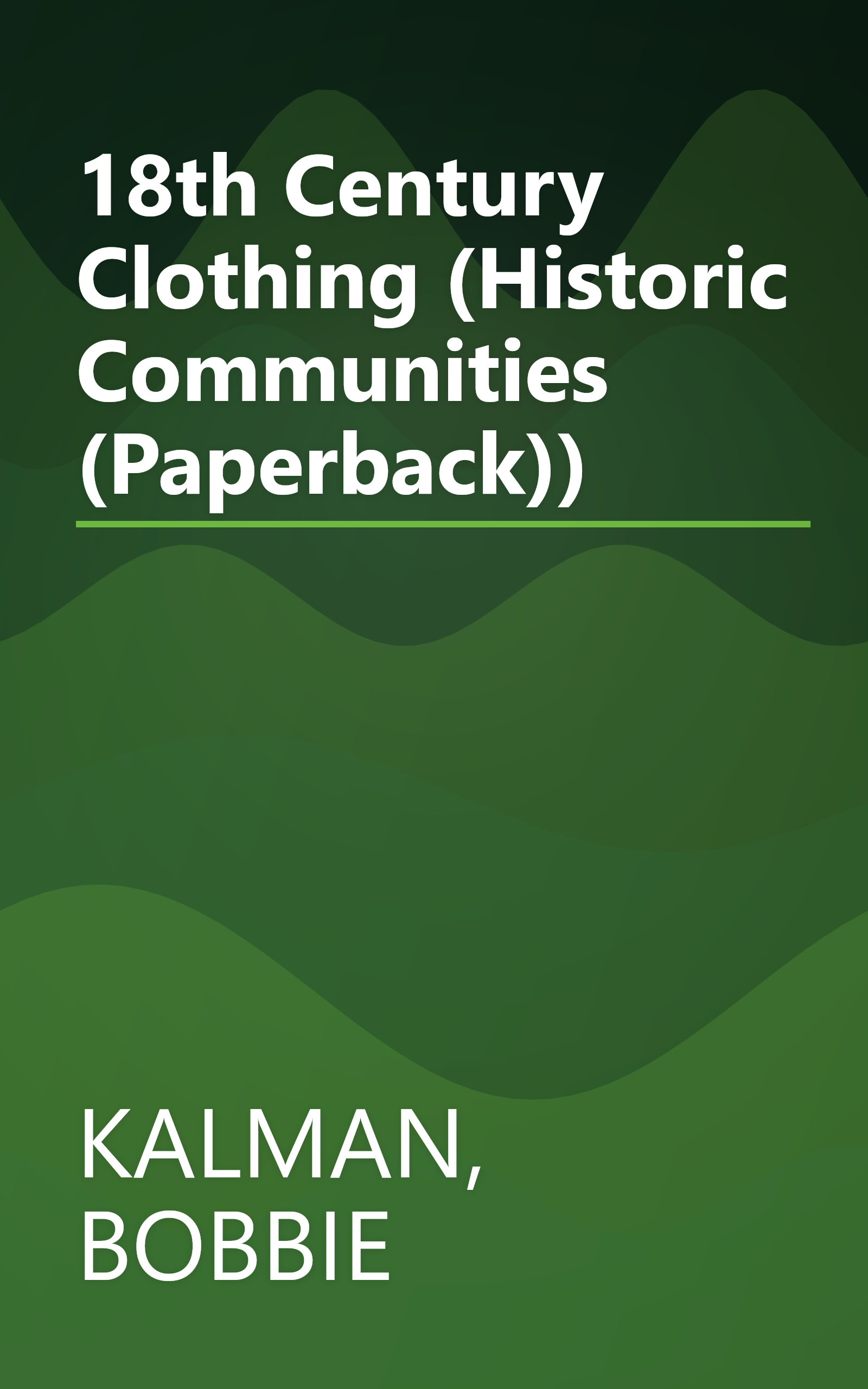 18th Century Clothing (Historic Communities (Paperback)) book cover