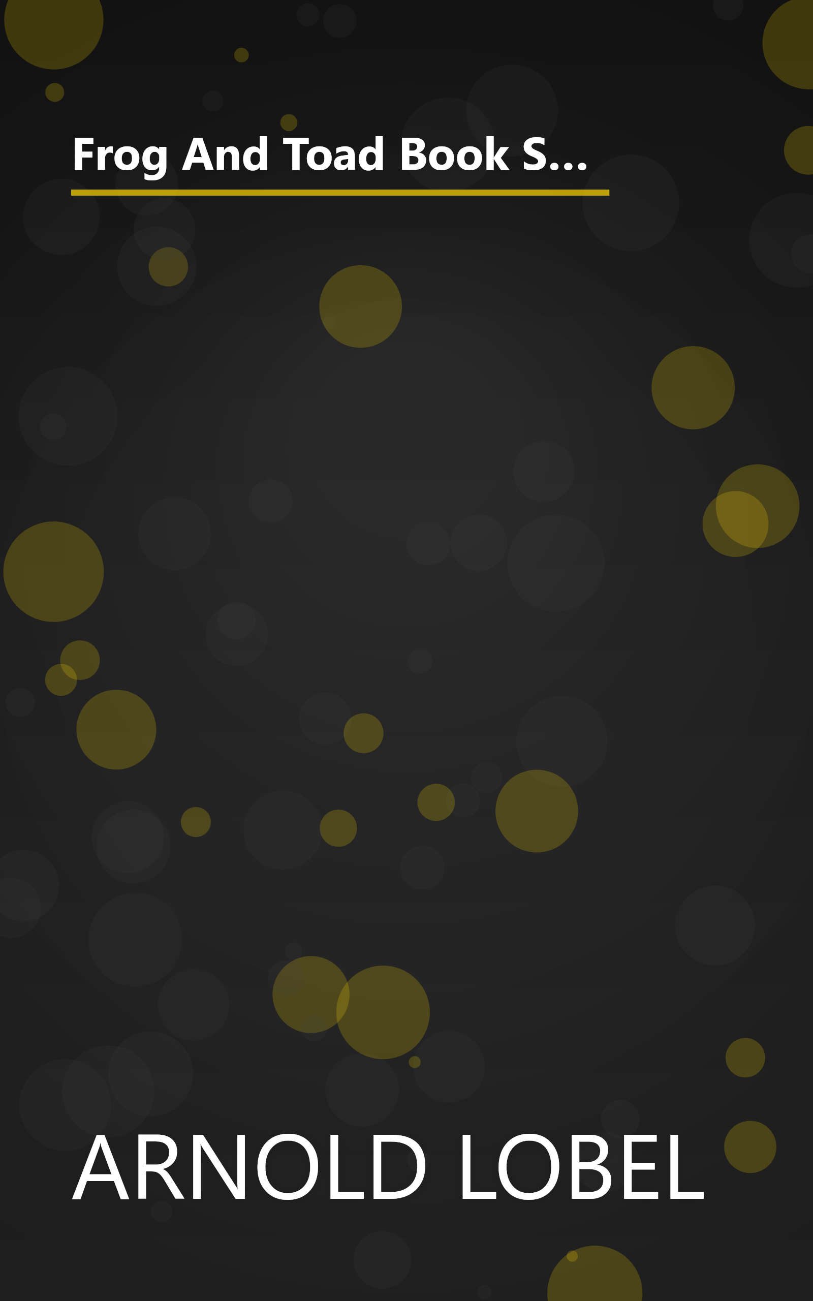 Frog And Toad Book Set: Frog And Toad Are Friends; Frog And Toad Together; Days With Frog And Toad; Frog And Toad All Year book cover