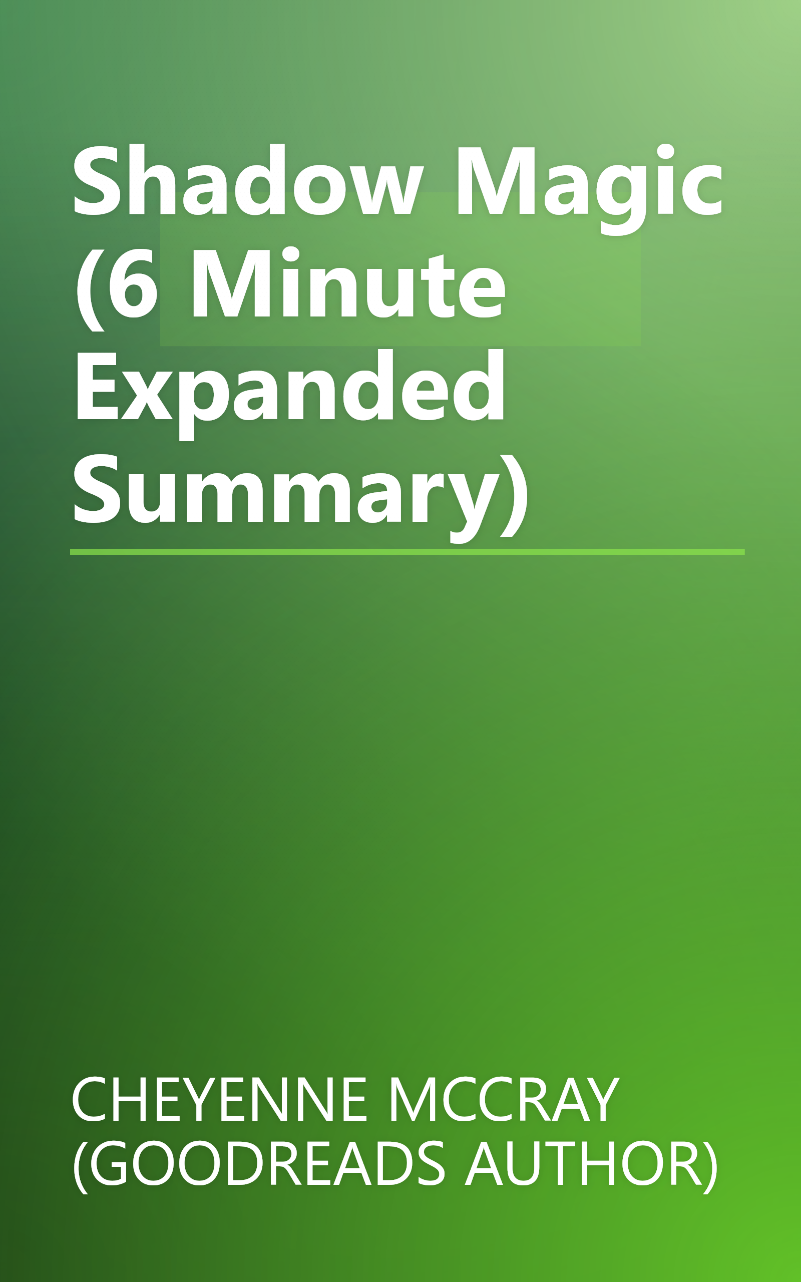 Shadow Magic (6 Minute   Expanded Summary) book cover