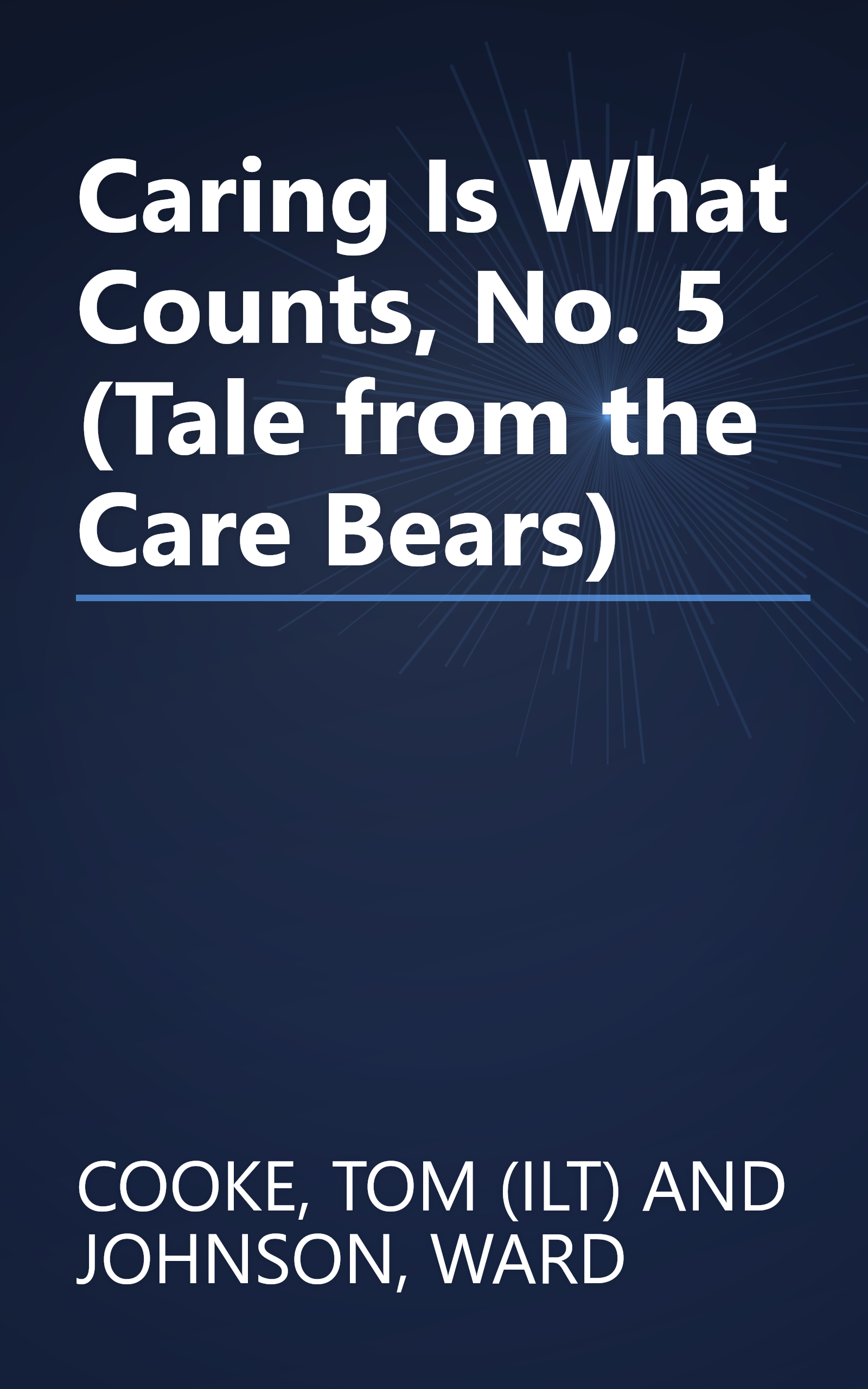 Caring Is What Counts, No. 5 (Tale from the Care Bears) book cover