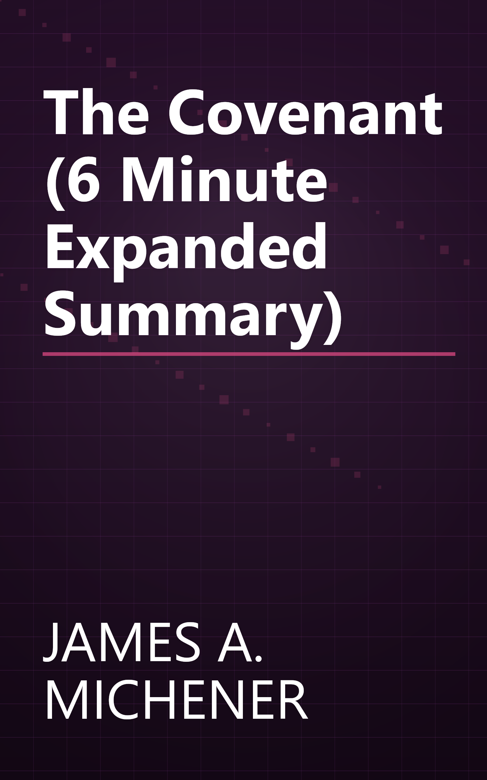 The Covenant (6 Minute   Expanded Summary) book cover