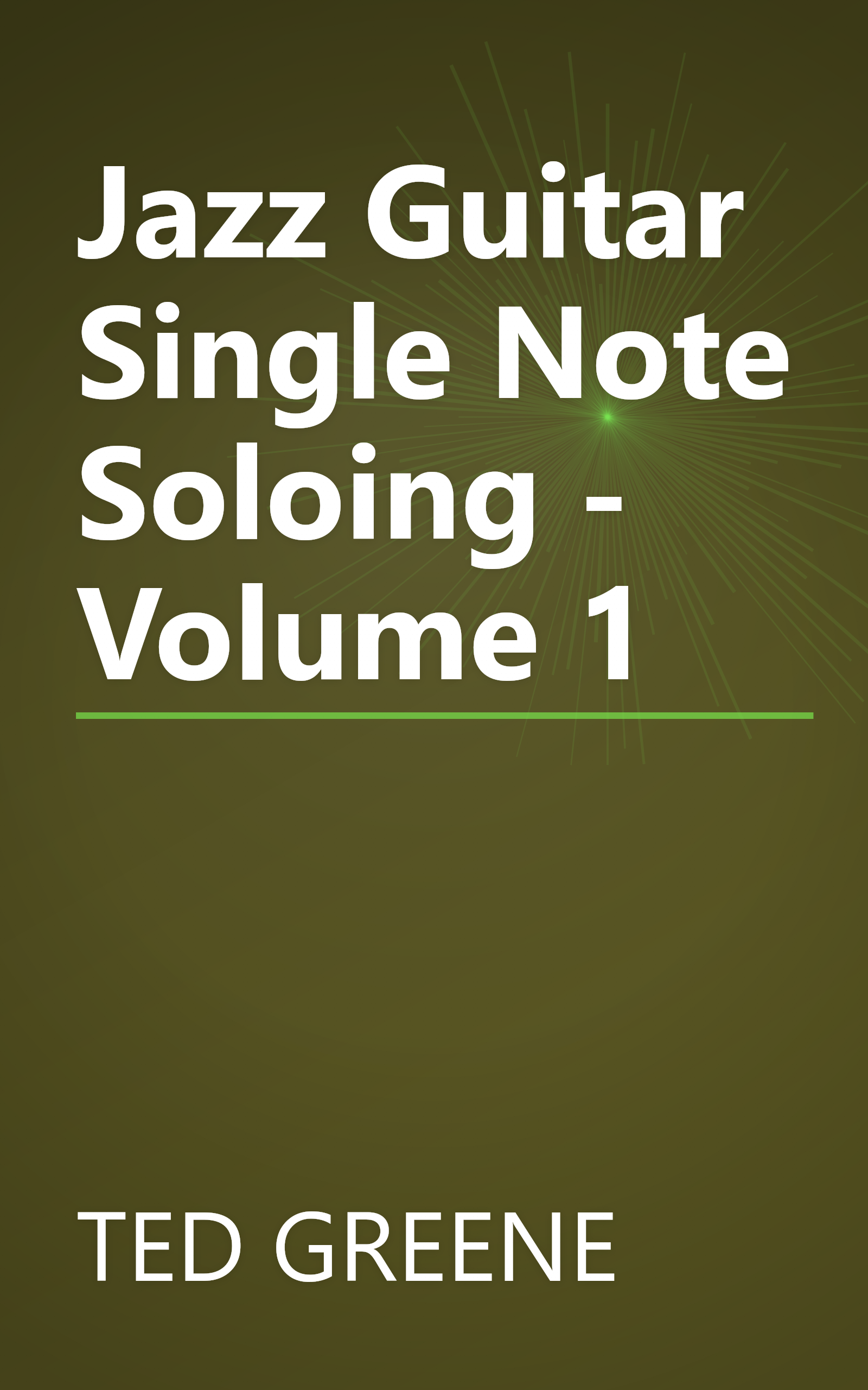 Jazz Guitar Single Note Soloing - Volume 1 book cover