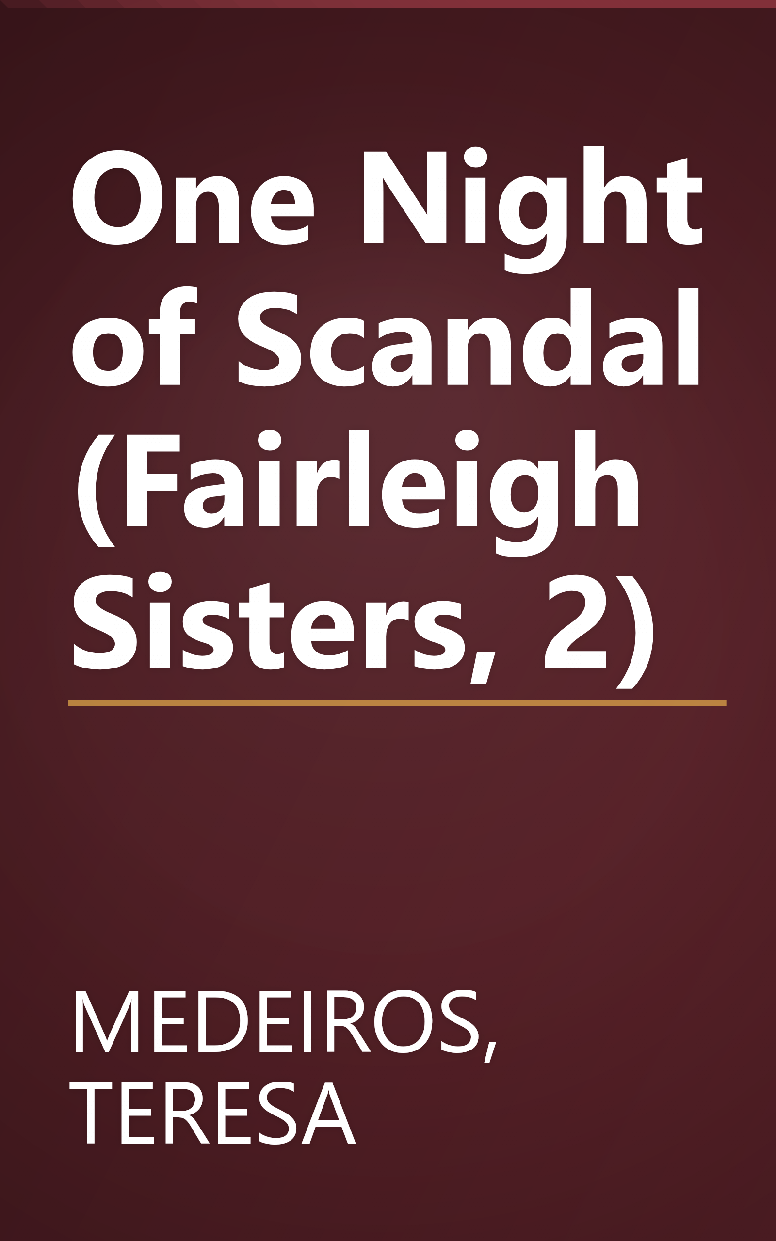 One Night of Scandal (Fairleigh Sisters, 2) book cover