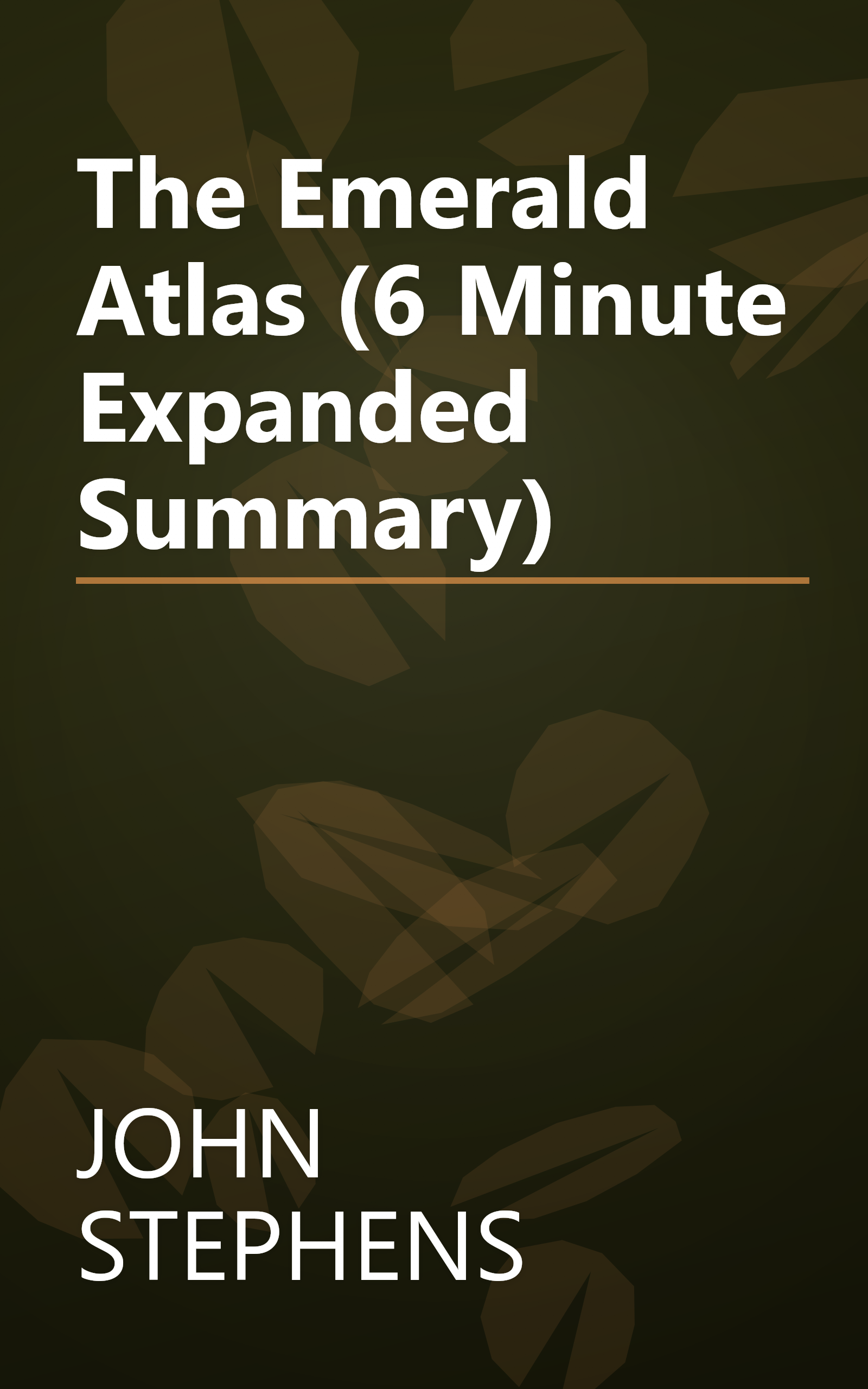 The Emerald Atlas (6 Minute   Expanded Summary) book cover
