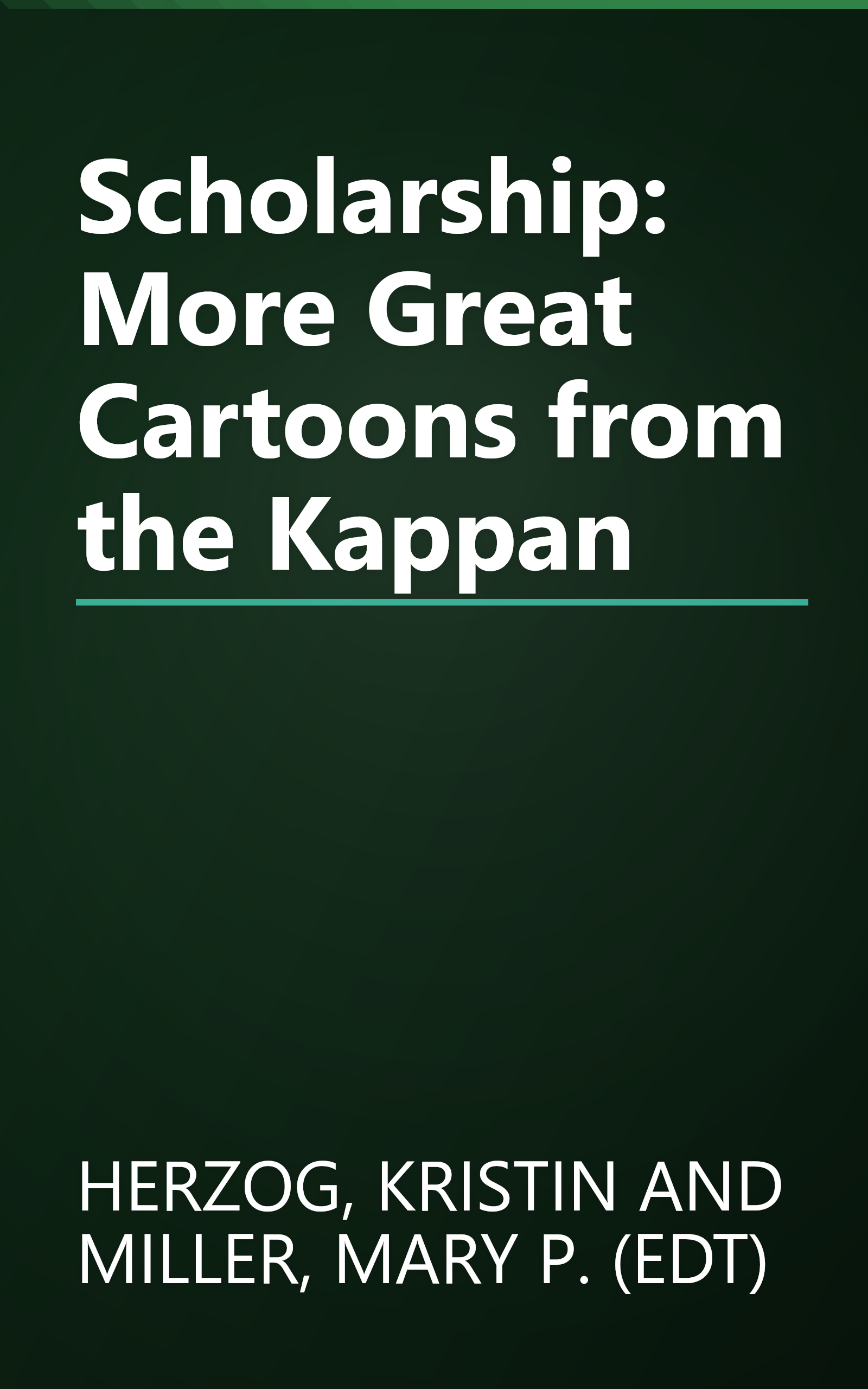 Scholarship: More Great Cartoons from the Kappan book cover