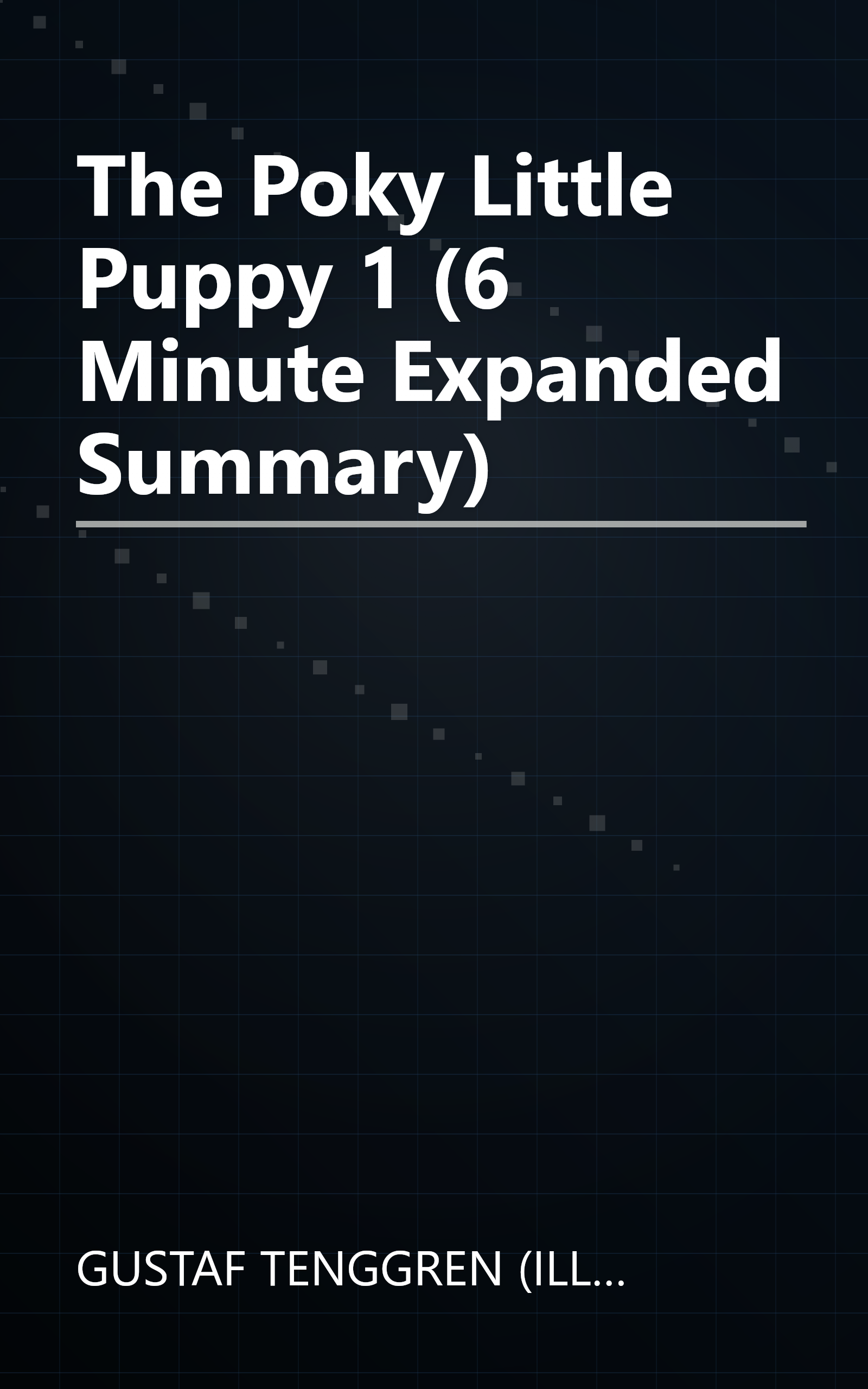 The Poky Little Puppy 1 (6 Minute   Expanded Summary) book cover