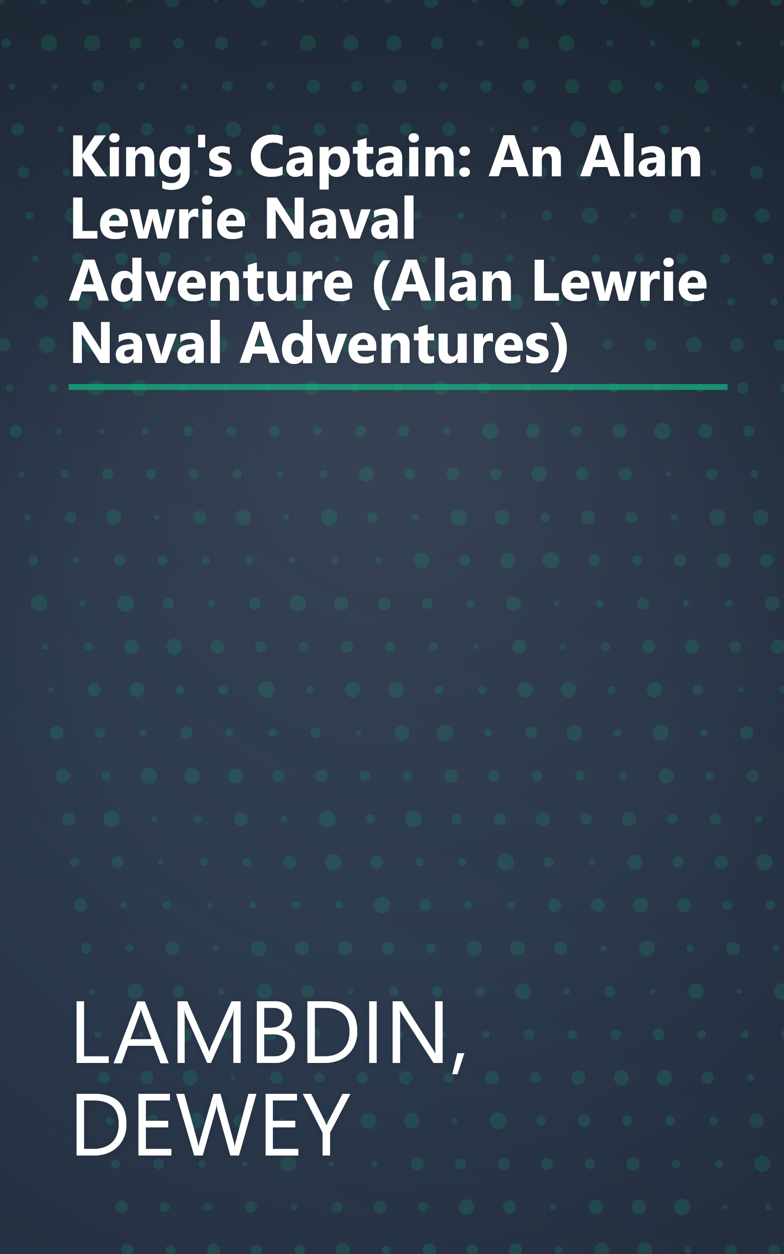 King's Captain: An Alan Lewrie Naval Adventure (Alan Lewrie Naval Adventures) book cover