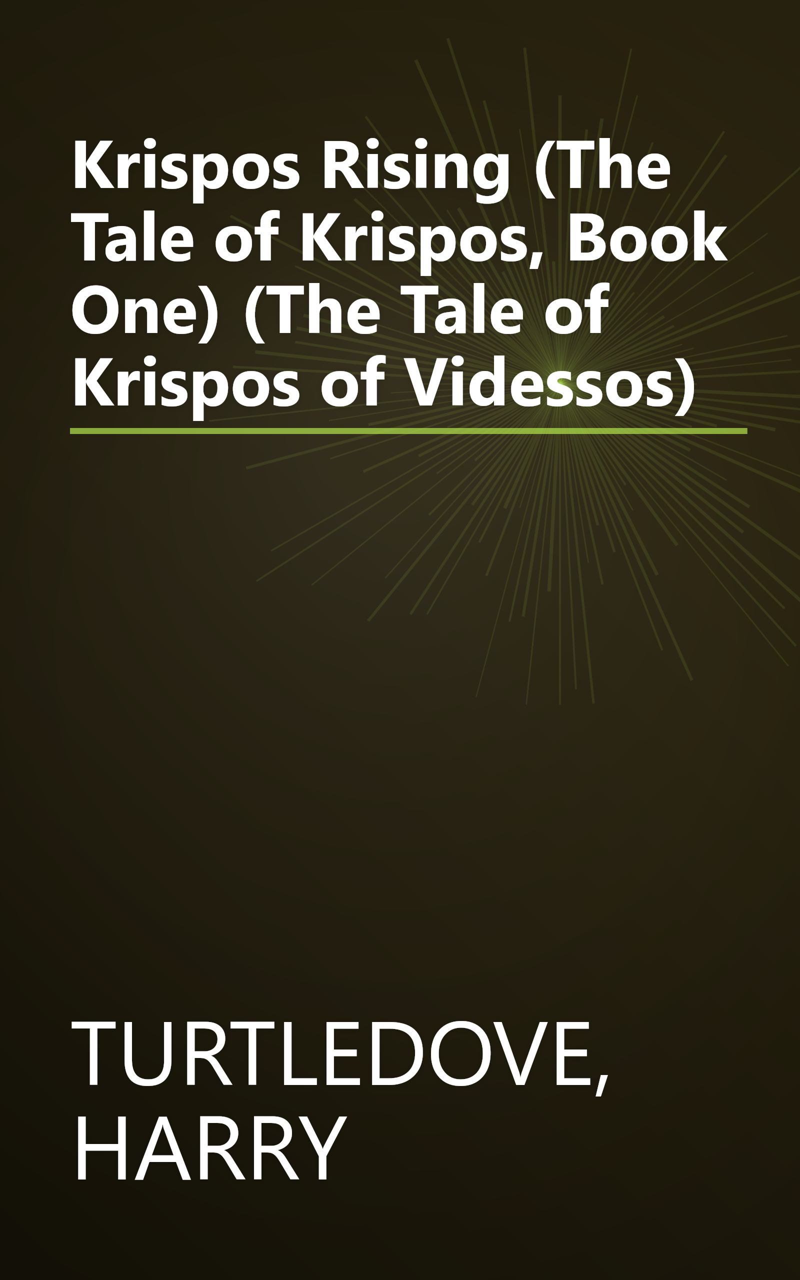 Krispos Rising (The Tale of Krispos, Book One) (The Tale of Krispos of Videssos) book cover