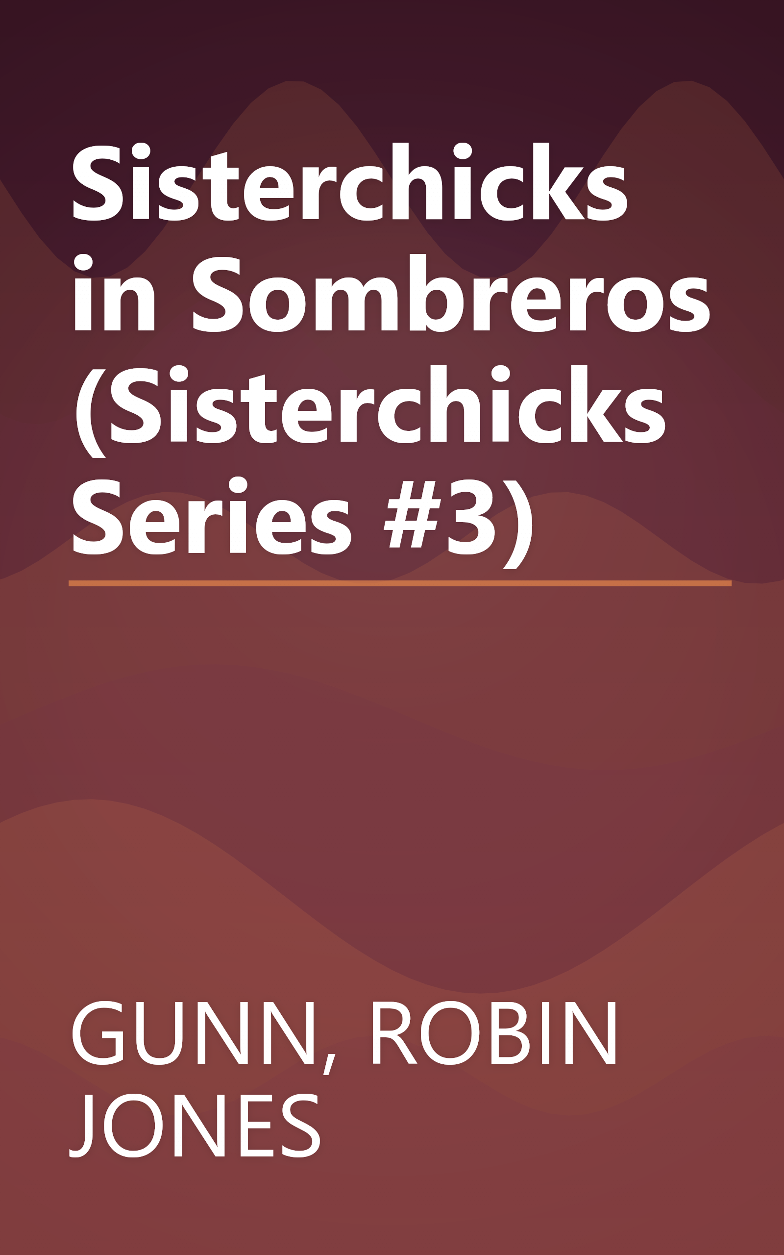 Sisterchicks in Sombreros (Sisterchicks Series #3) book cover