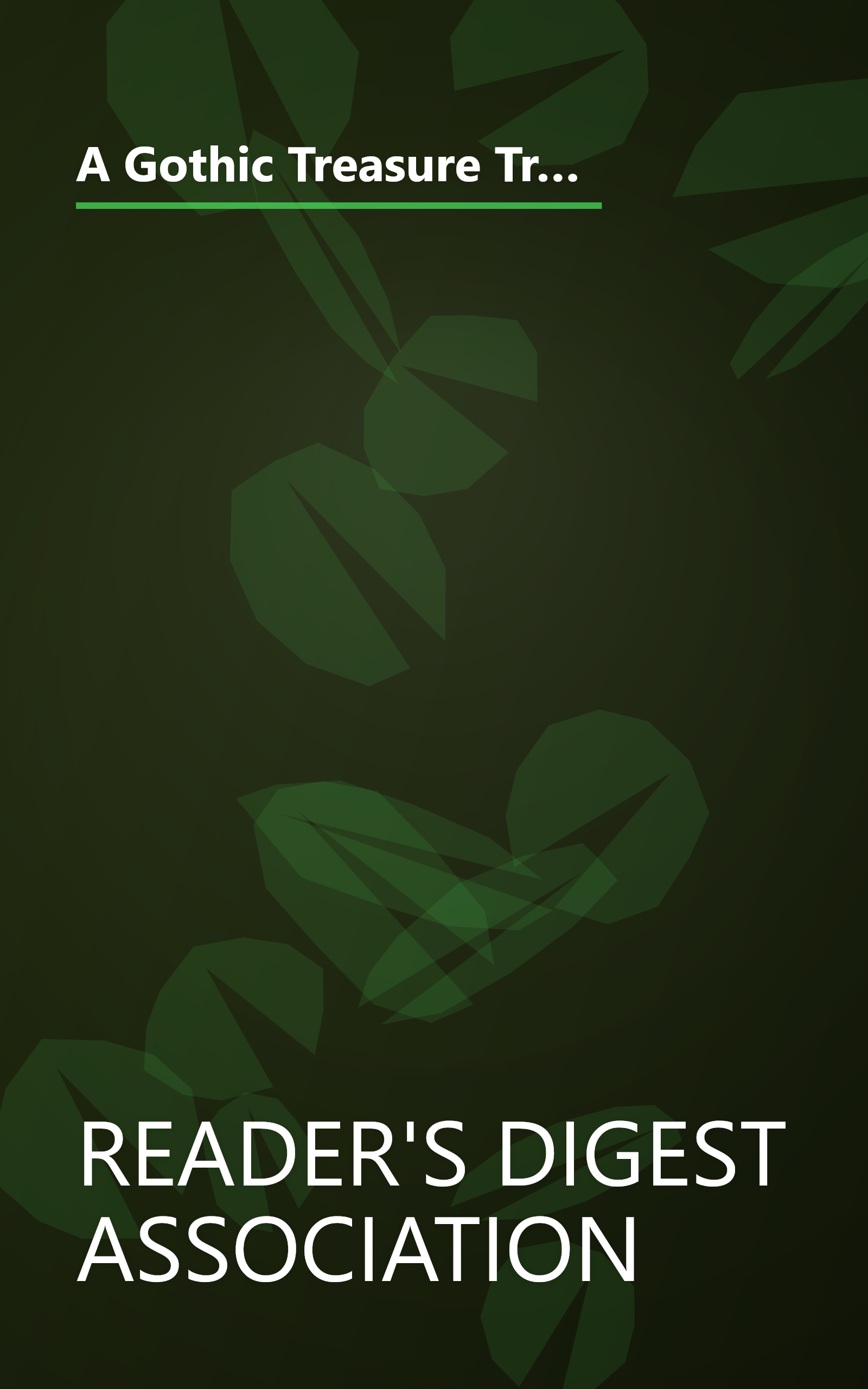 A Gothic Treasure Trove: Moonraker's Bride / The Golden Unicorn / Kirkland Revels / Wings of the Falcon / Lady of Mallow / River Rising book cover