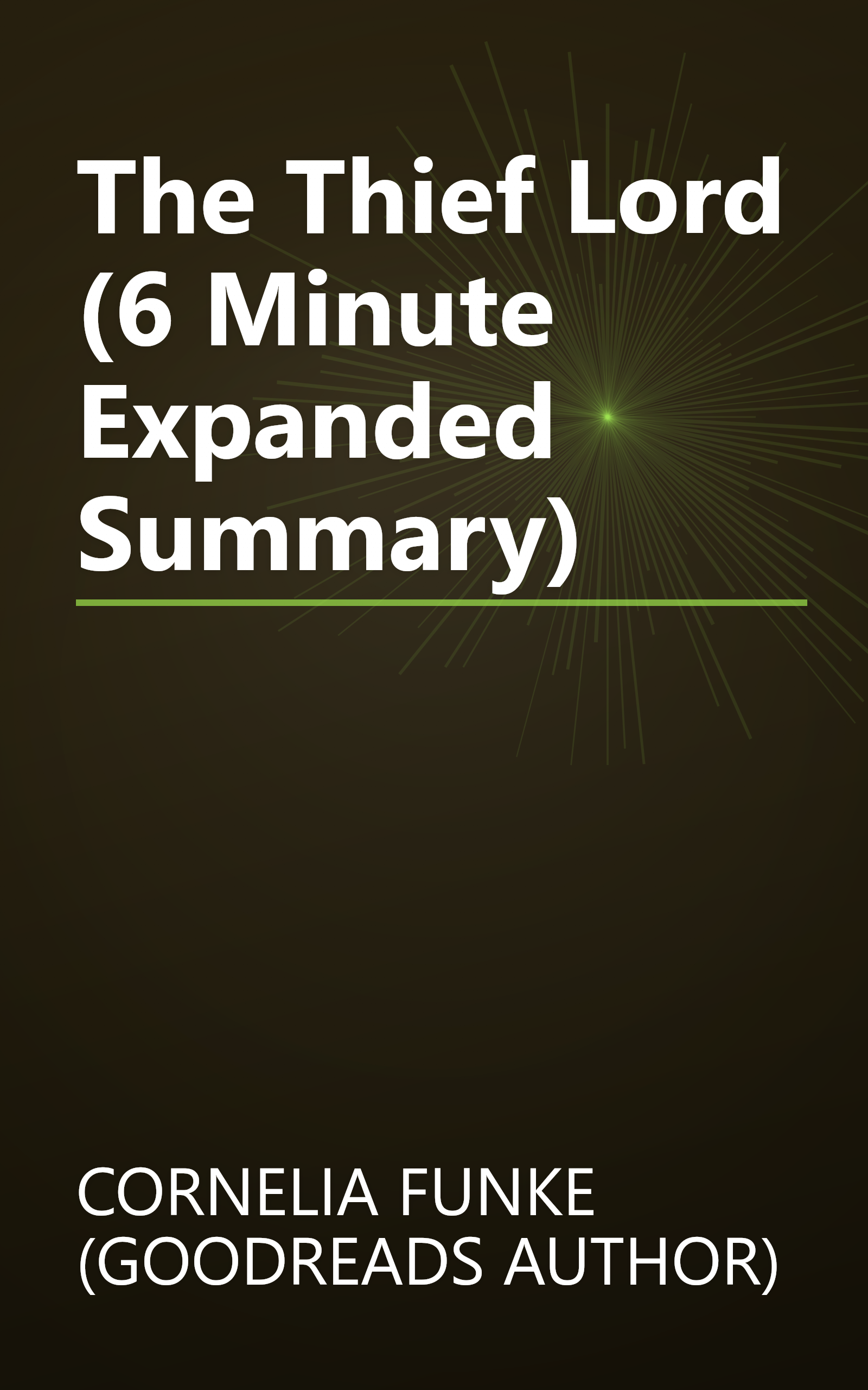 The Thief Lord (6 Minute   Expanded Summary) book cover