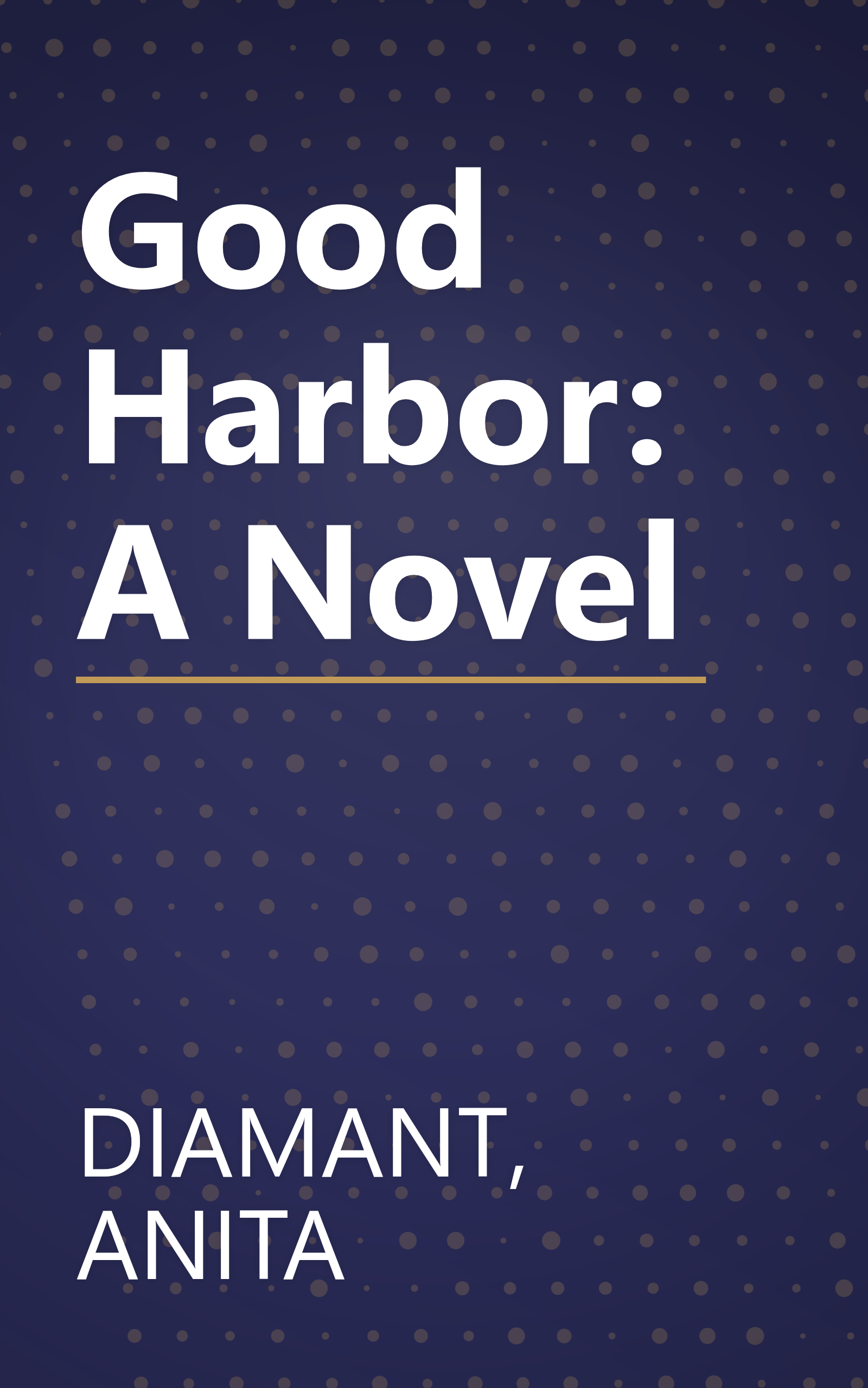 Good Harbor: A Novel book cover