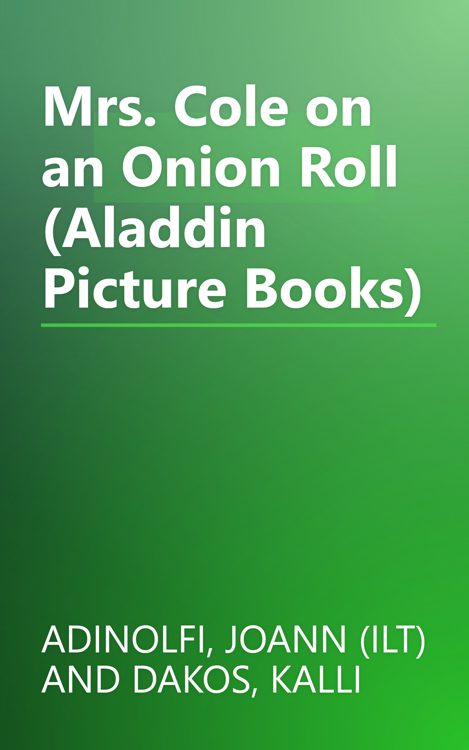 Mrs. Cole on an Onion Roll (Aladdin Picture Books) book cover